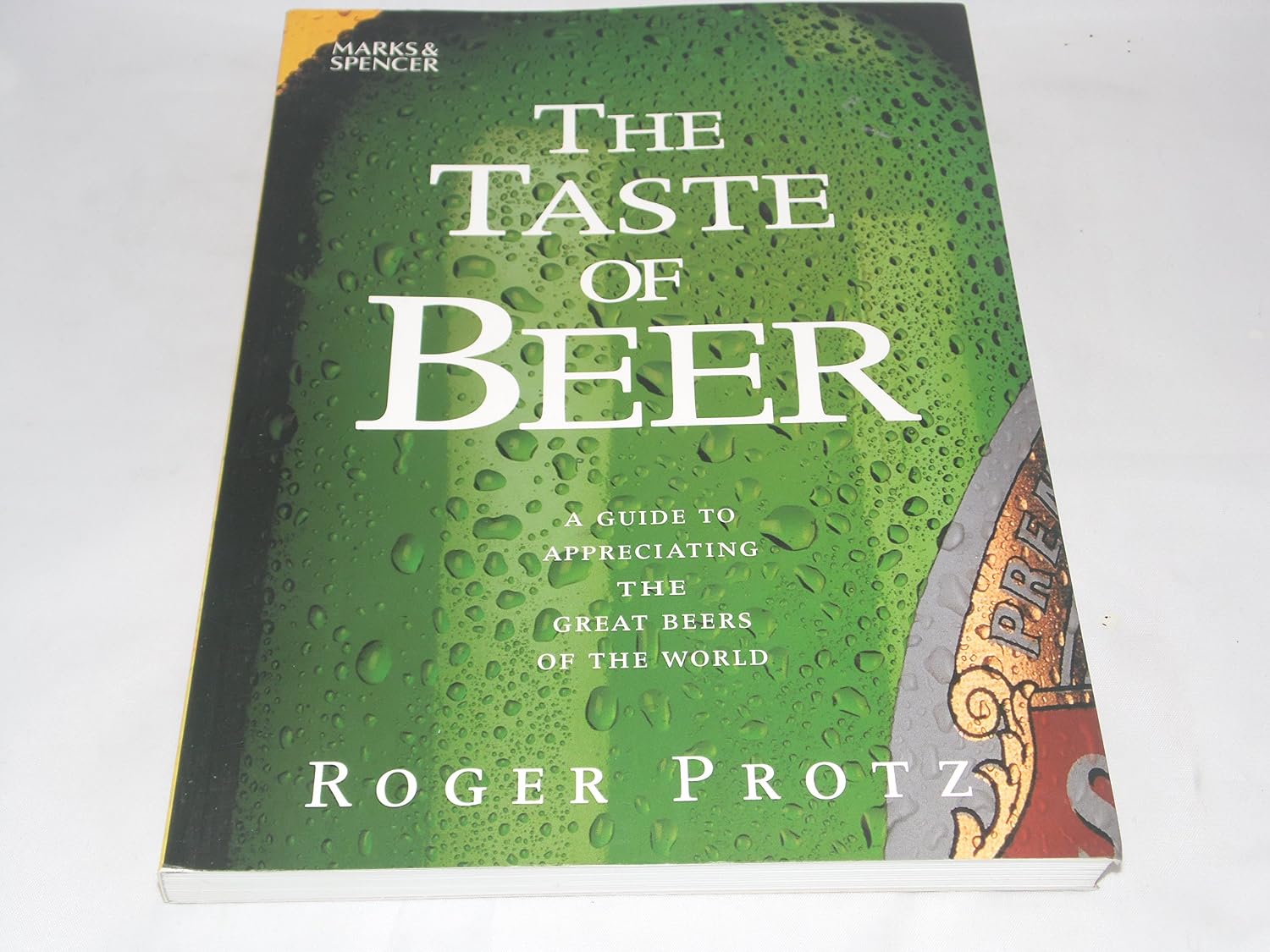 The Taste of Beer: Protz, Roger: 9781841880662: Amazon.com: Books