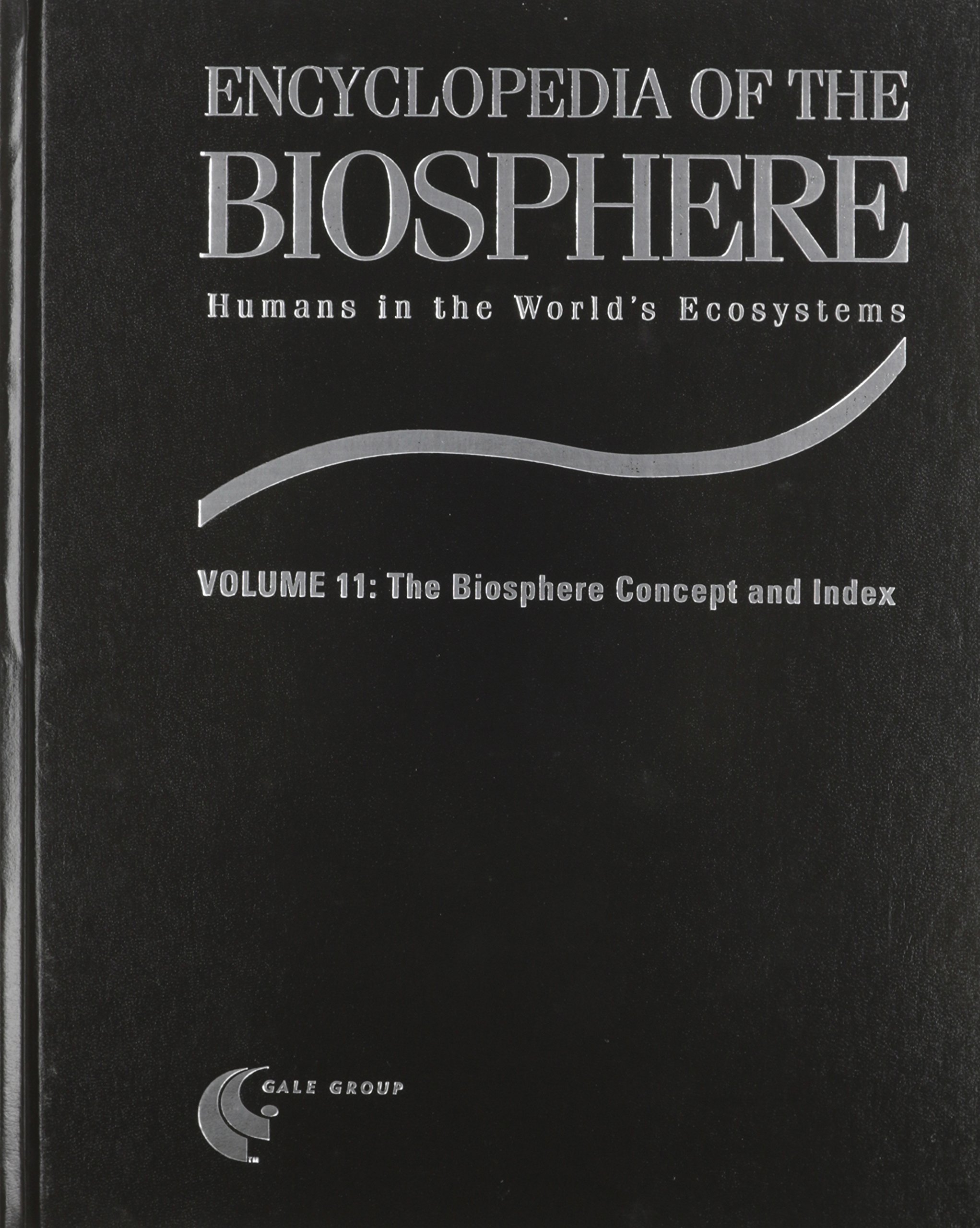 Encyclopedia of the Biosphere: Biosphere Concept and Index: Folch I ...