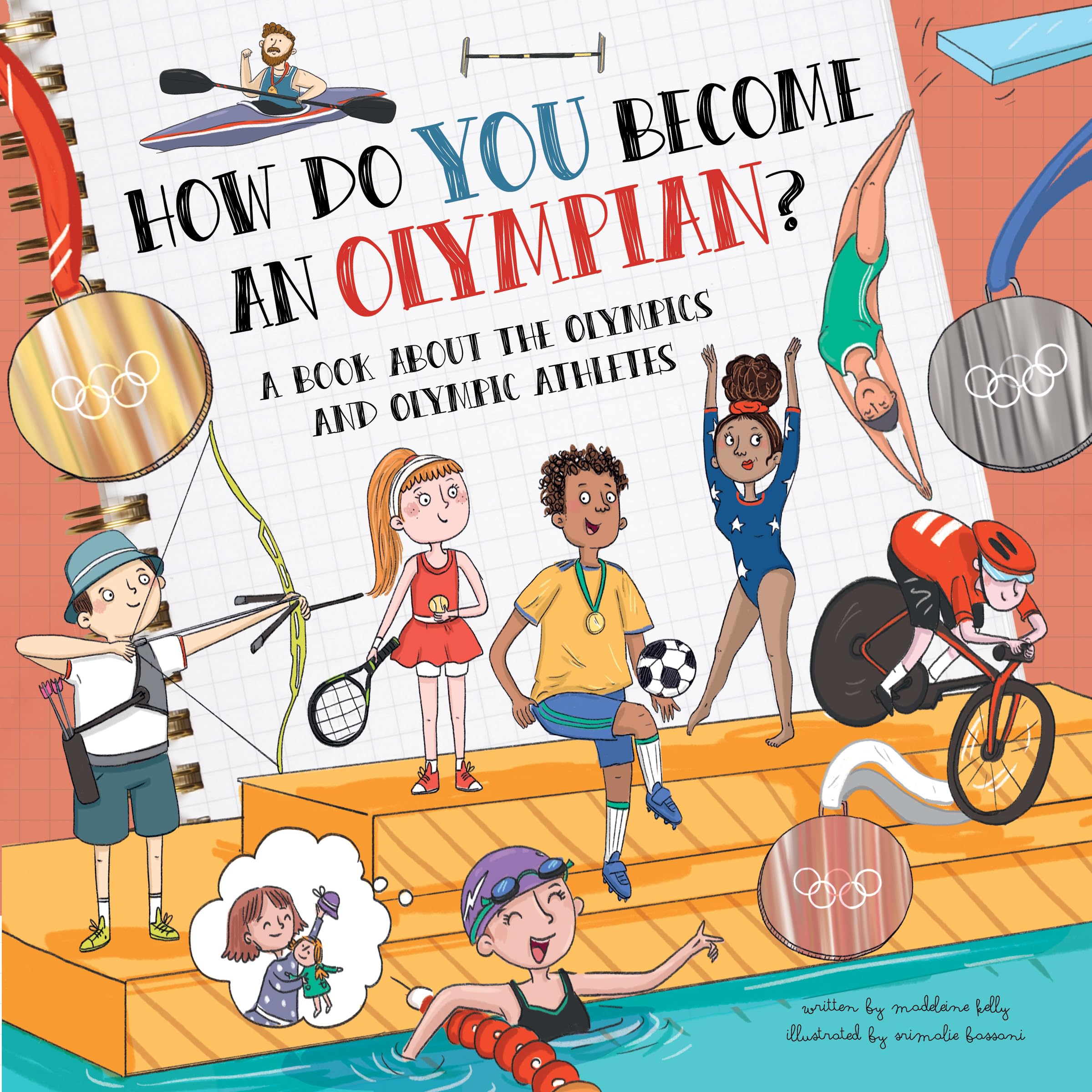 How Do You Become an Olympian?: A Book About the Olympics and Olympic ...