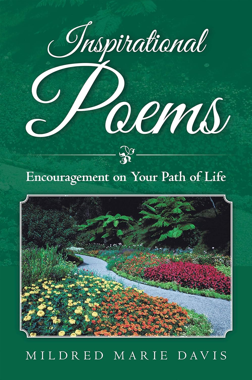 Inspirational Poems: Encouragement on Your Path of Life eBook : Davis ...
