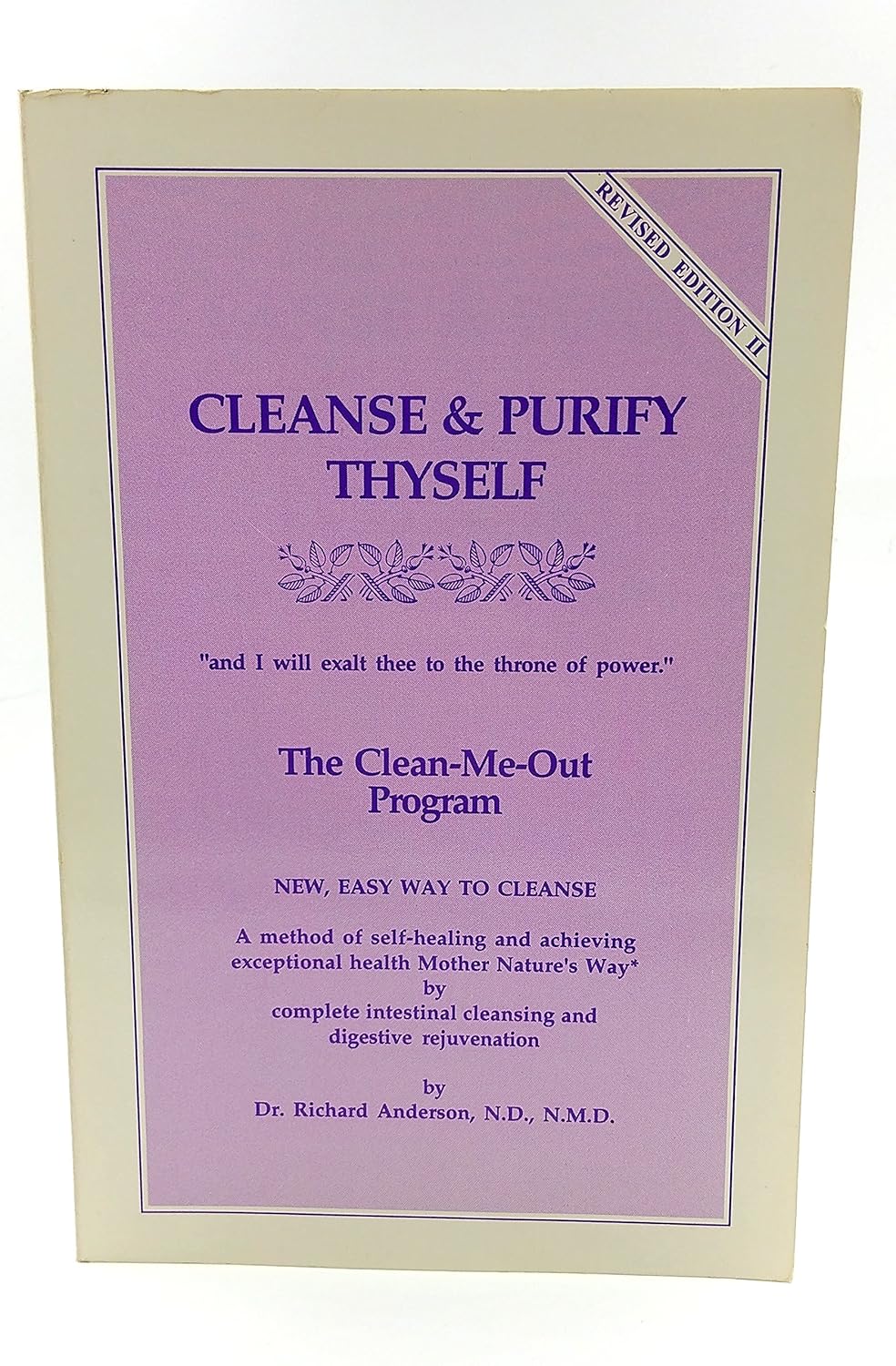 Cleanse and Purify Thyself: The Clean-Me-Out Program: Anderson, Richard ...