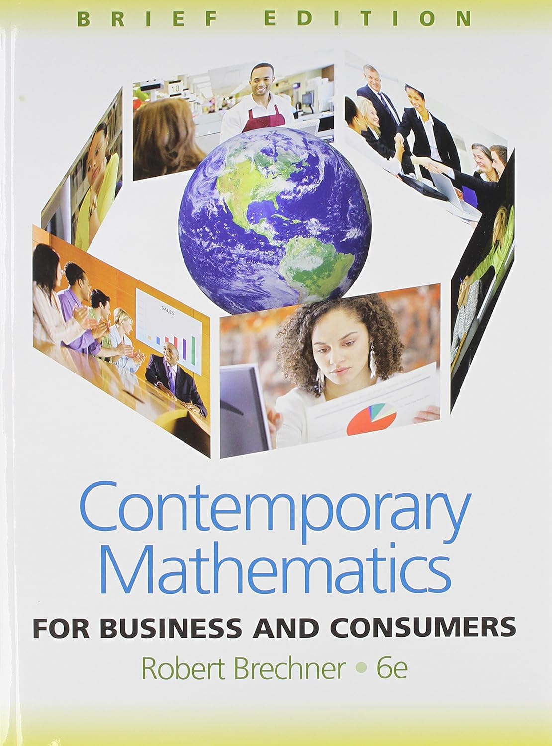 Bundle: Contemporary Mathematics for Business and Consumers, Brief ...