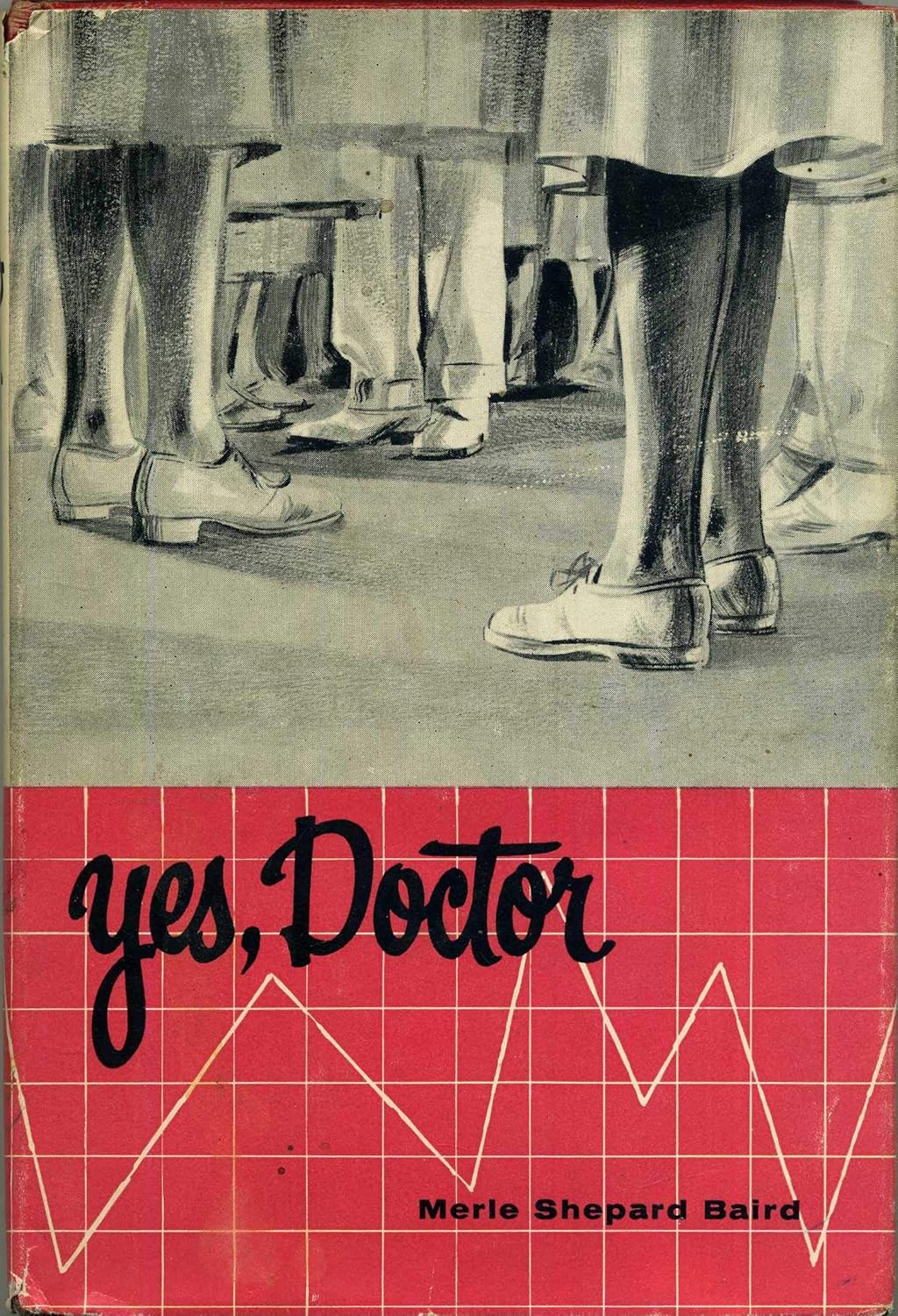 Yes Doctor: Merle Shepard Baird: Amazon.com: Books