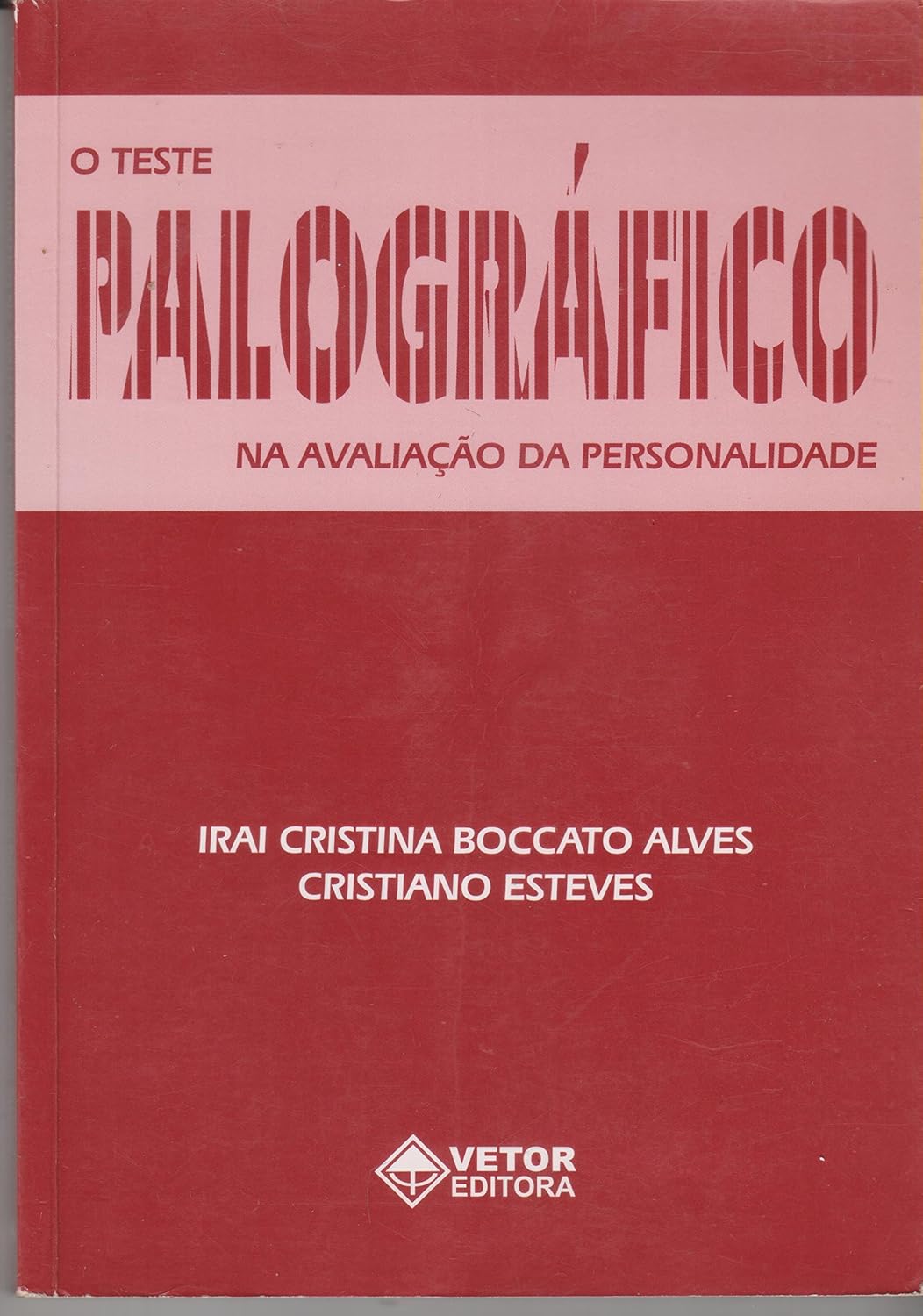 O Teste Palográfico Na Avaliação da Personalidade | Amazon.com.br