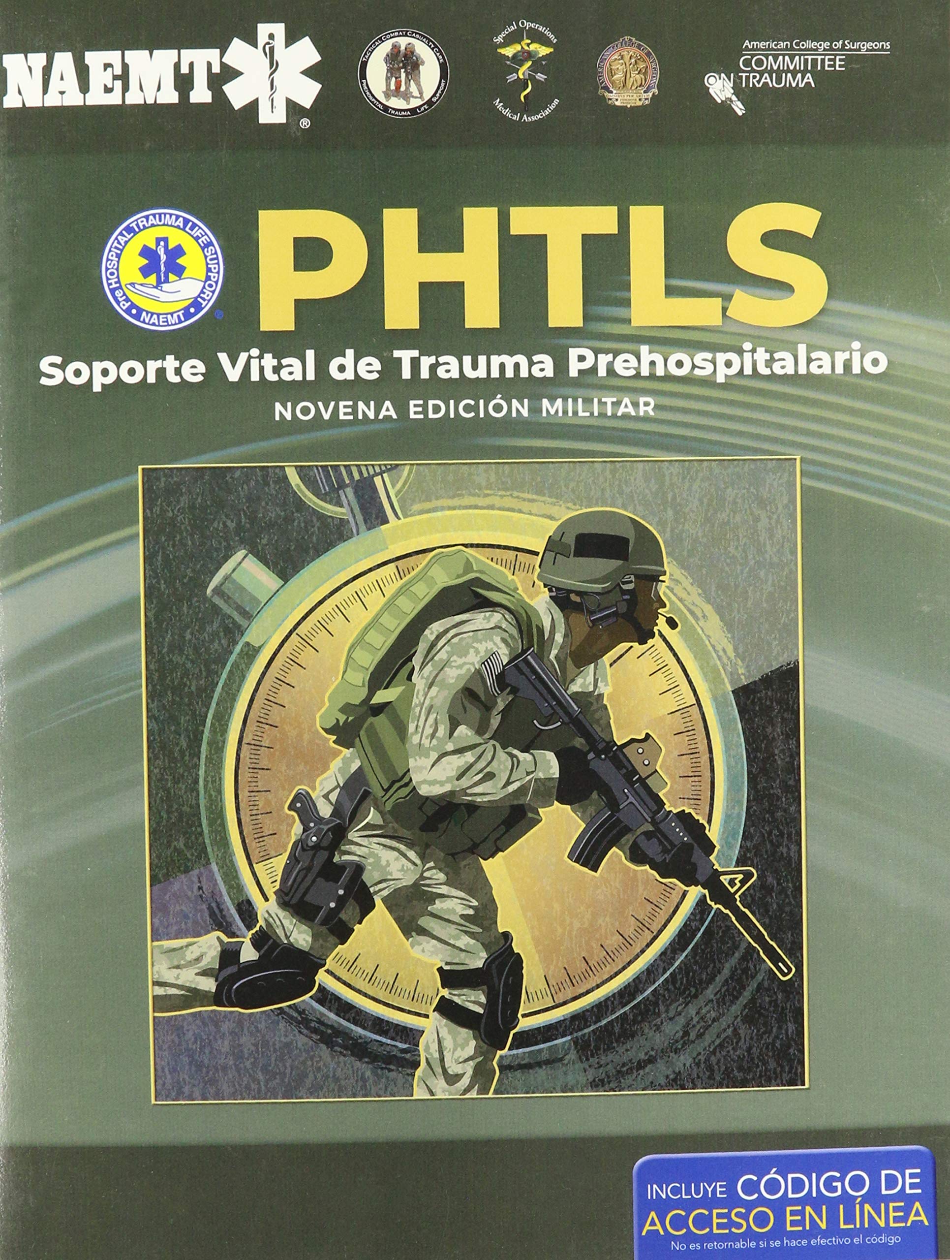 Buy PHTLS: Soporte Vital de Trauma Prehospitalario, Novena Edición ...