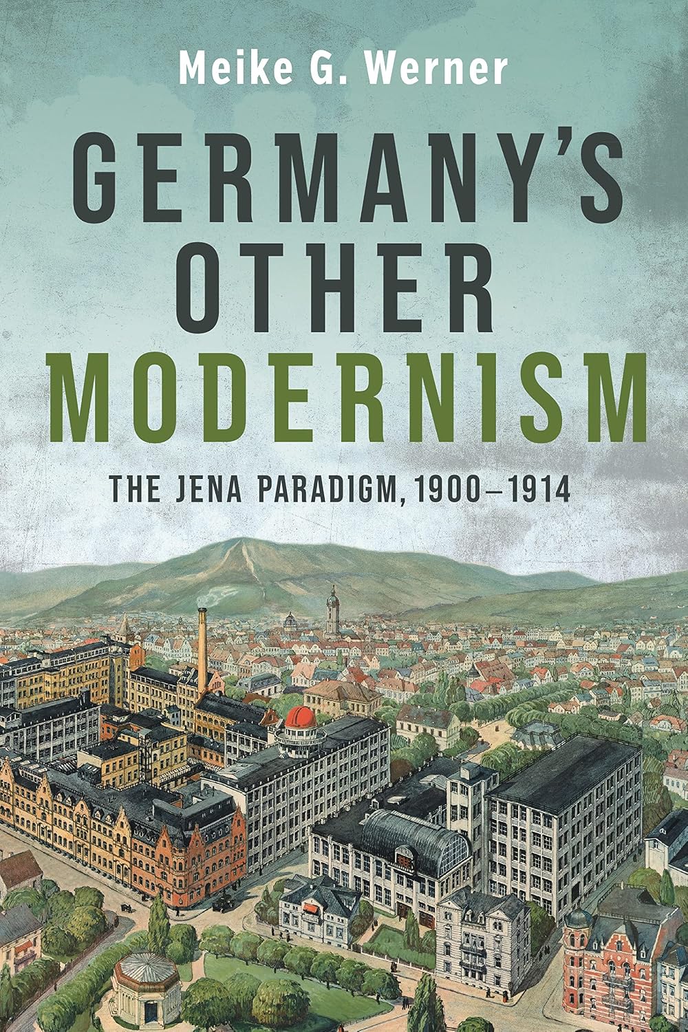 Amazon.com: Germany's Other Modernism: The Jena Paradigm, 1900-1914 ...