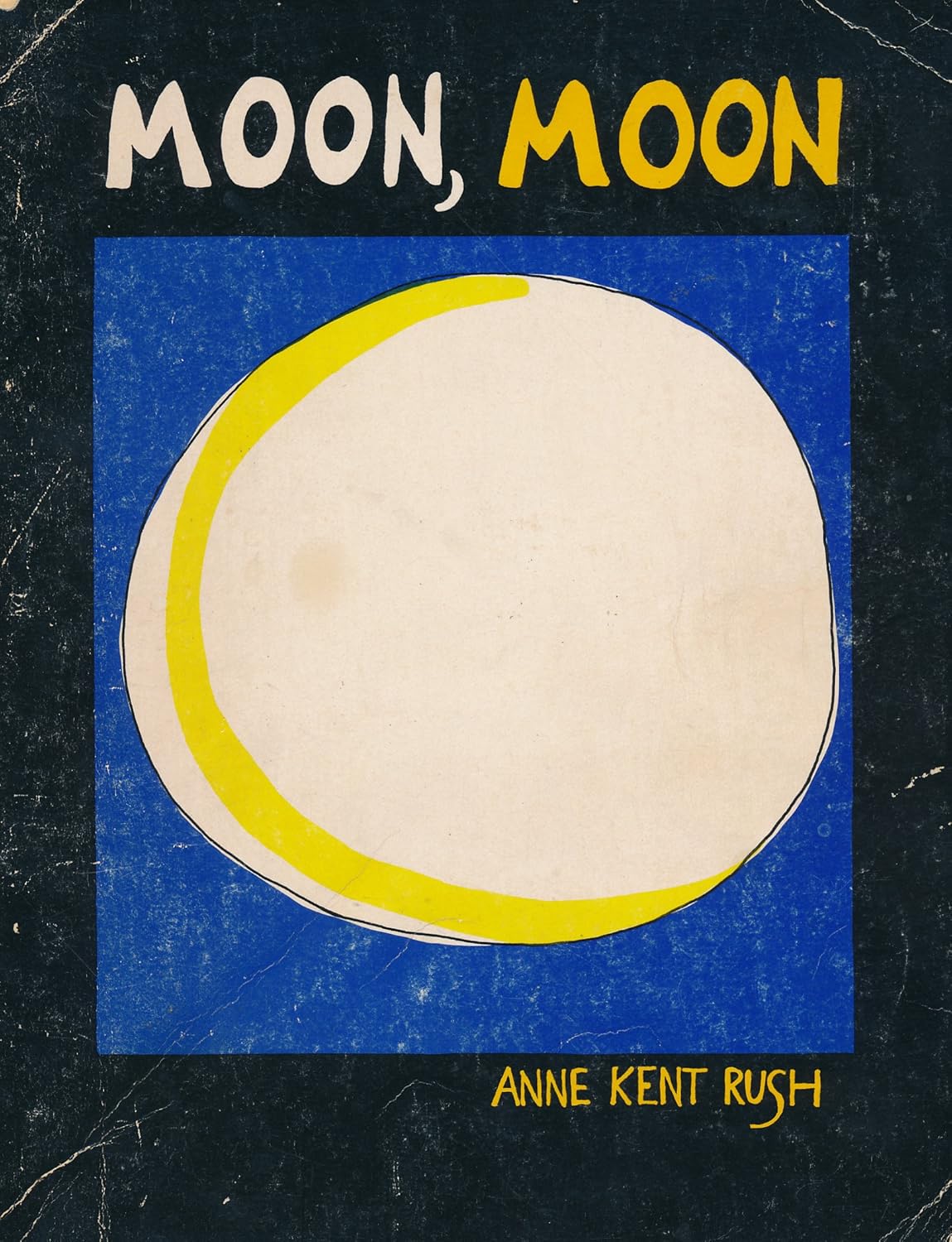 Moon, Moon: Anne Kent Rush: 9780394407678: Amazon.com: Books