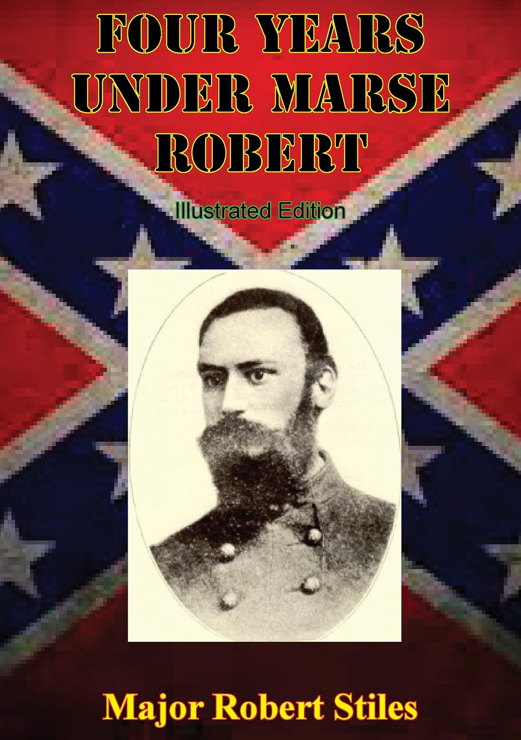 Amazon.com: Four Years Under Marse Robert [Illustrated Edition] eBook ...