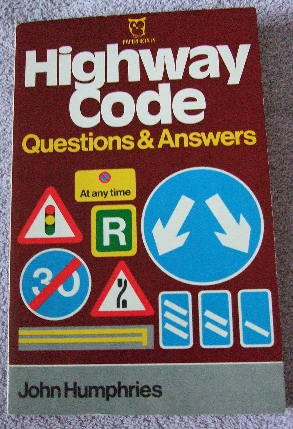 Highway Code: Questions and Answers (Paperfronts S.): John Humphries ...