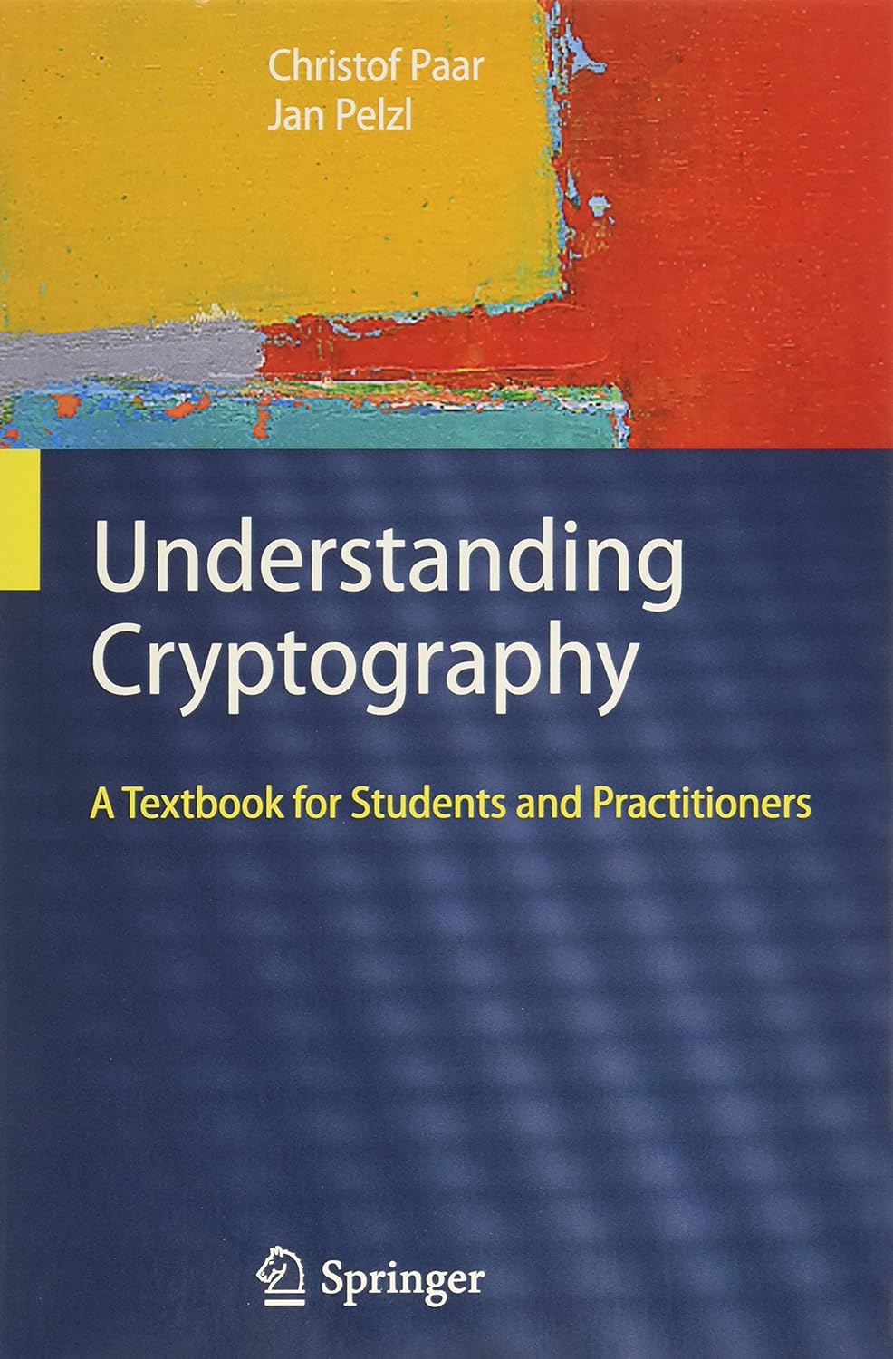 Buy Understanding Cryptography: A Textbook for Students and ...