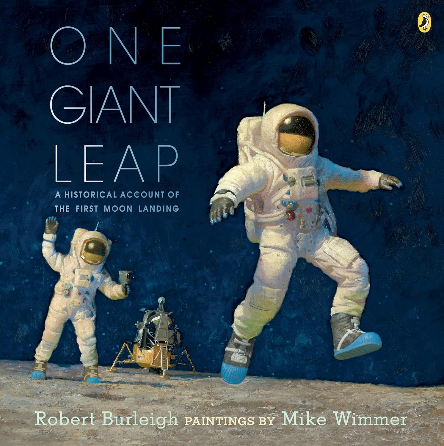 One Giant Leap: A Historical Account of the First Moon Landing ...