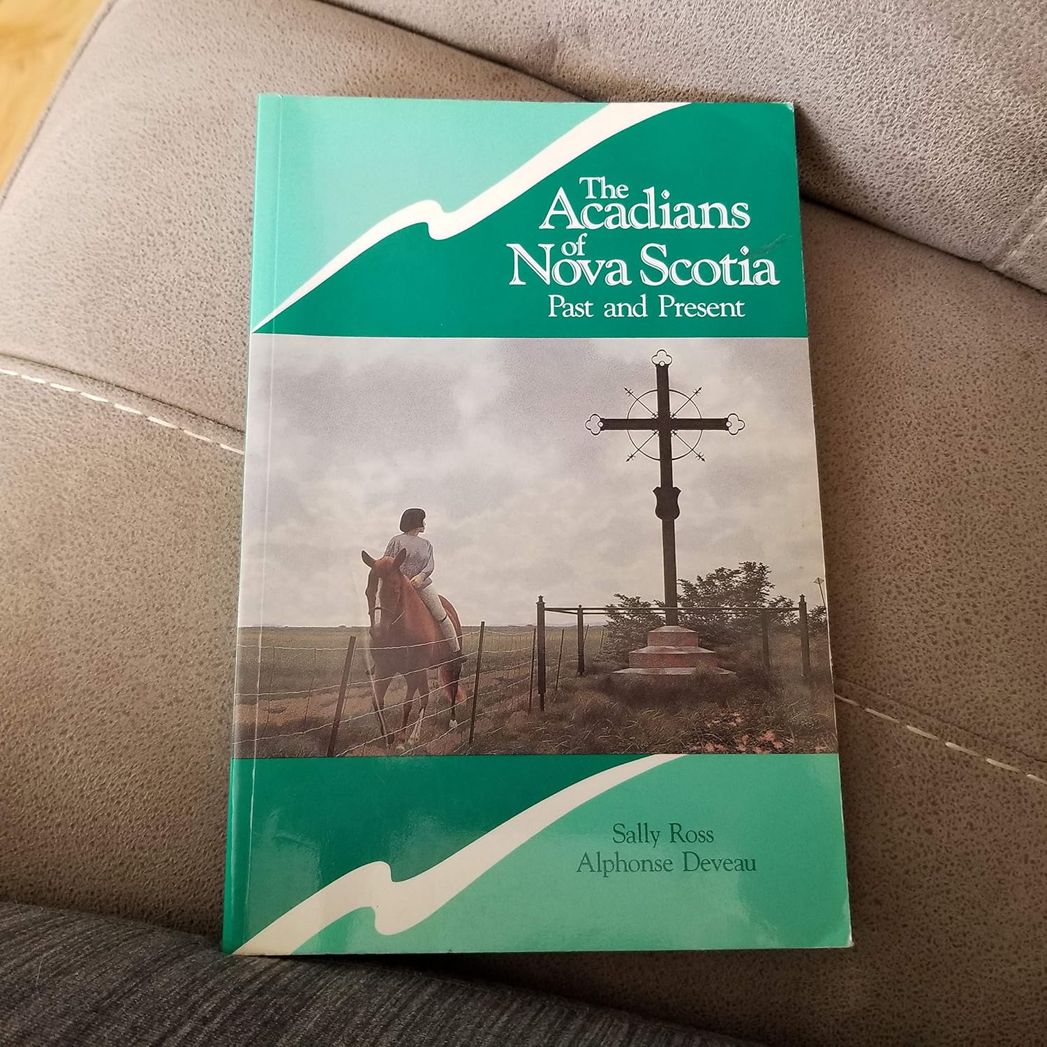 Acadians of Nova Scotia: Deveau, Alphonse, Ross, Sally: 9781551090122 ...