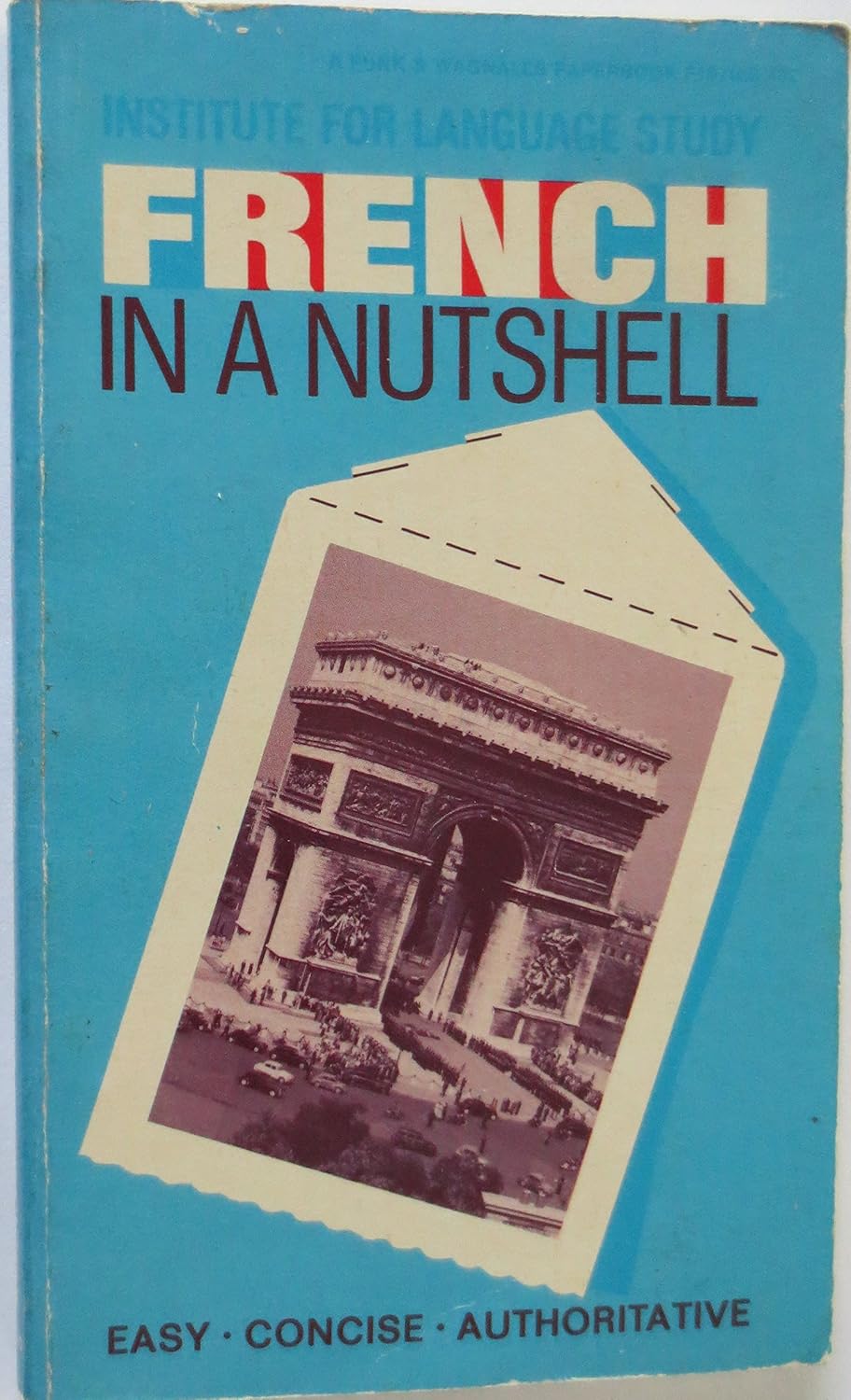 French in a nutshell (Institute for Language study nutshell language ...