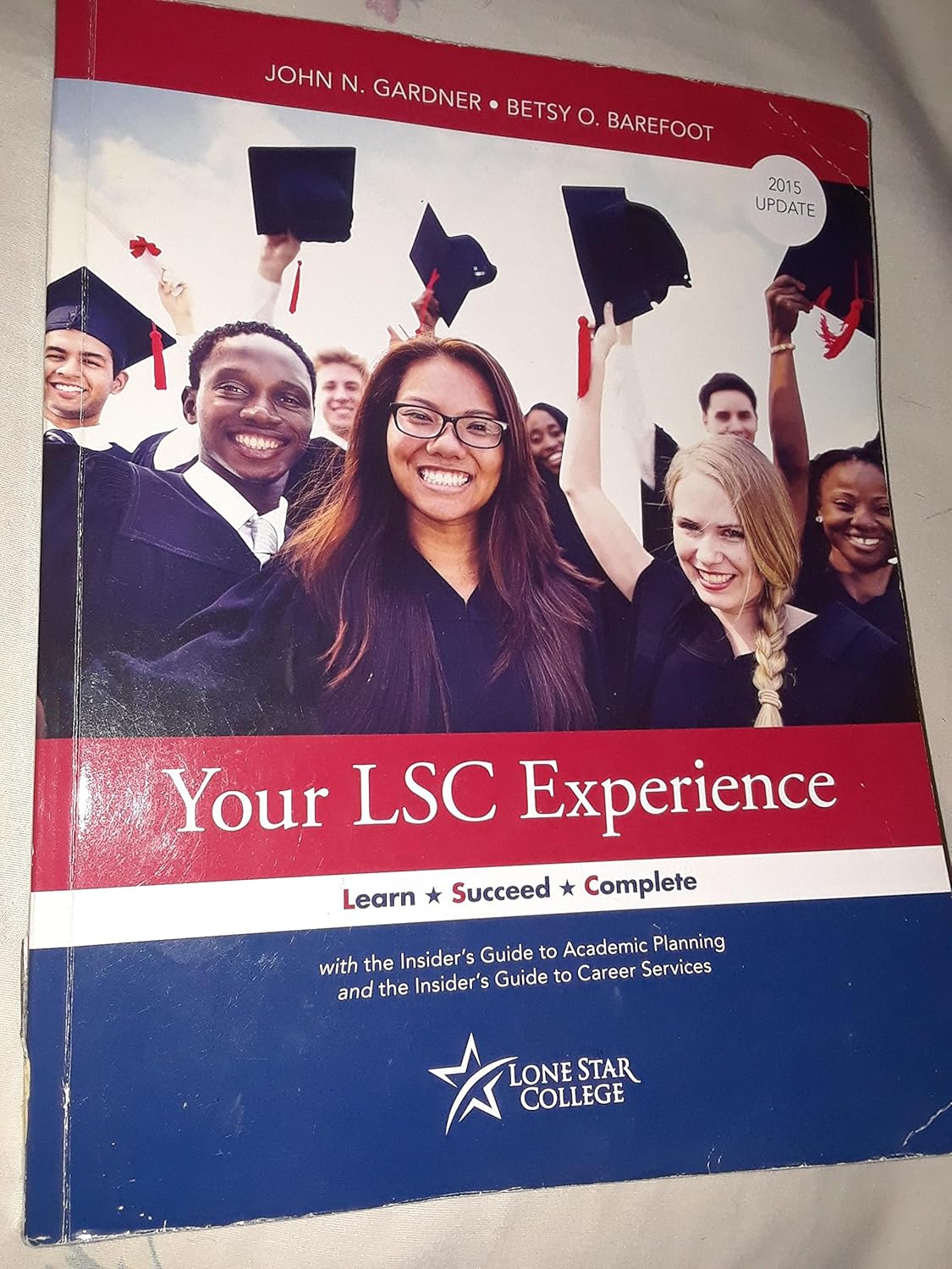 Your LSC Experience 2015 Update: John N. Gardner: 9781319032647: Amazon ...