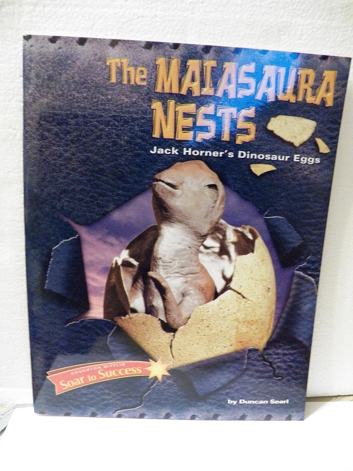 Soar to Success: Soar To Success Student Book Level 5 Wk 19 Maiasaura ...