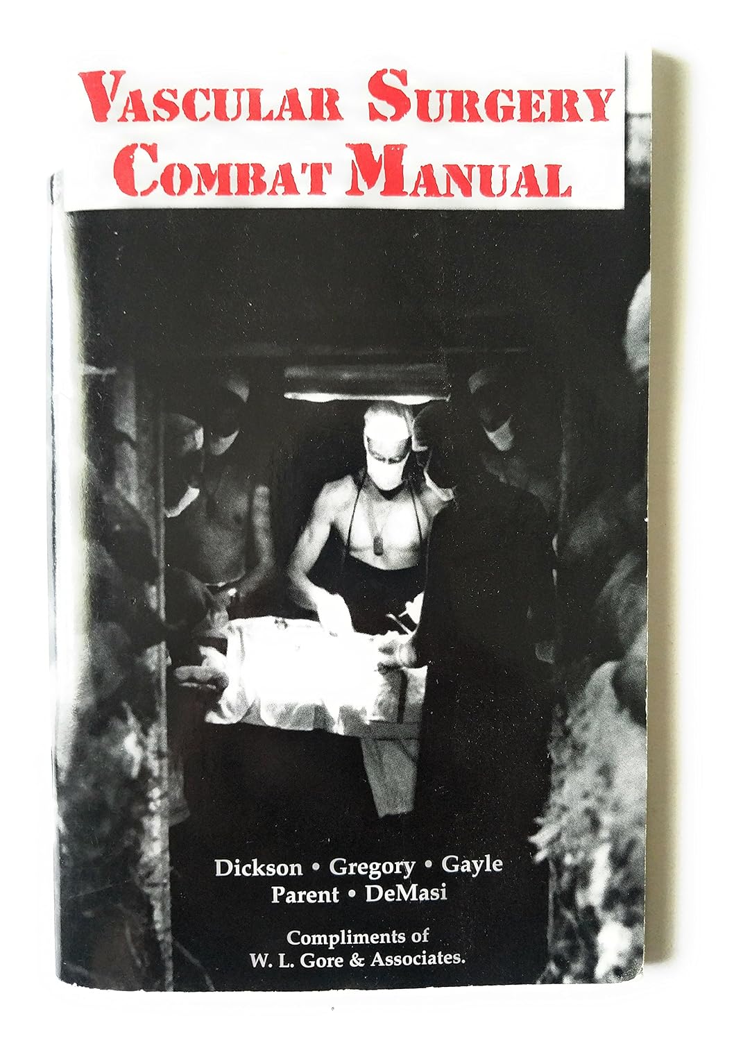 Vascular Surgery Combat Manual: Christopher S. Dickson: Amazon.com: Books
