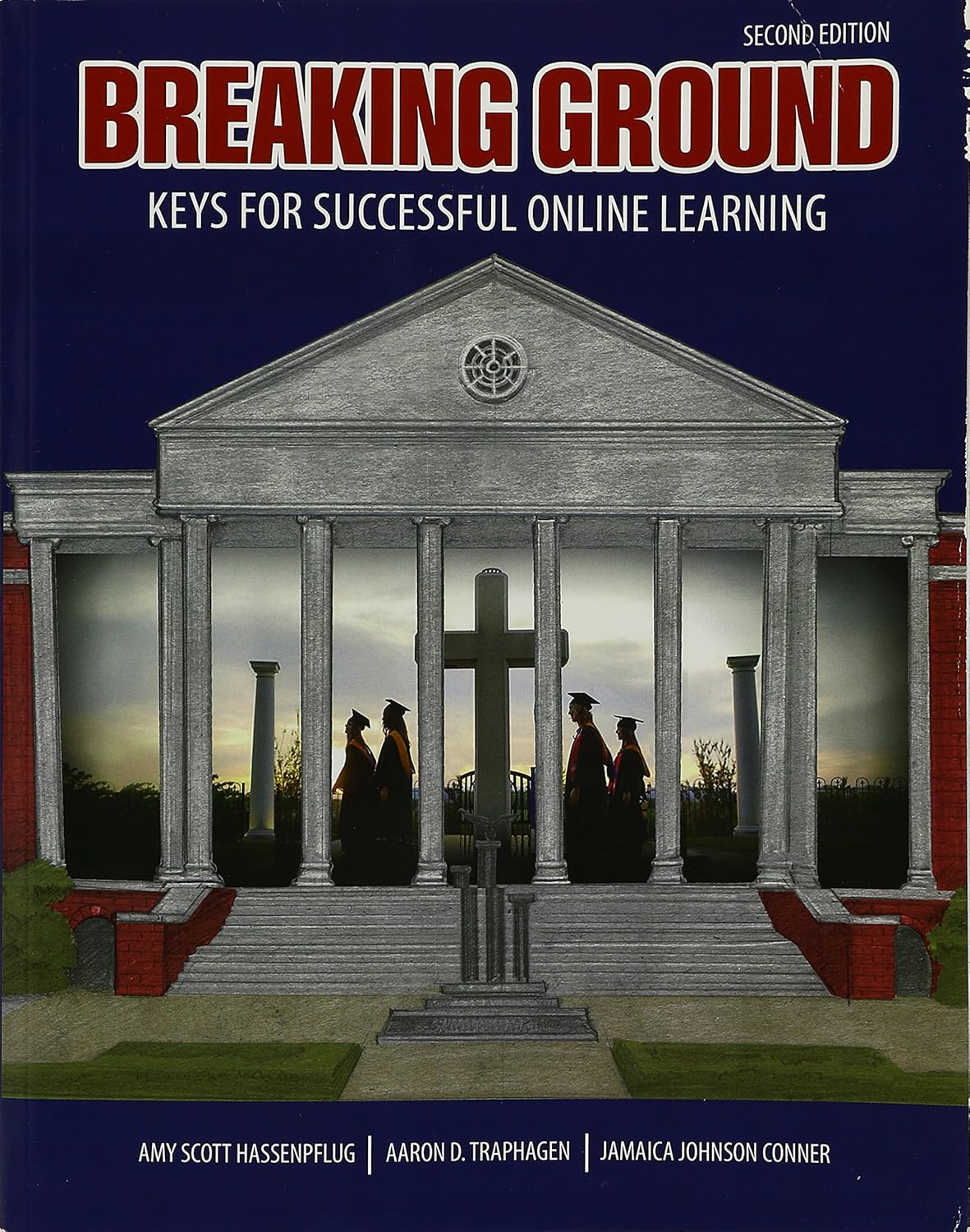 Breaking Ground: Keys for Successful Online Learning: Amy Hassenpflug ...