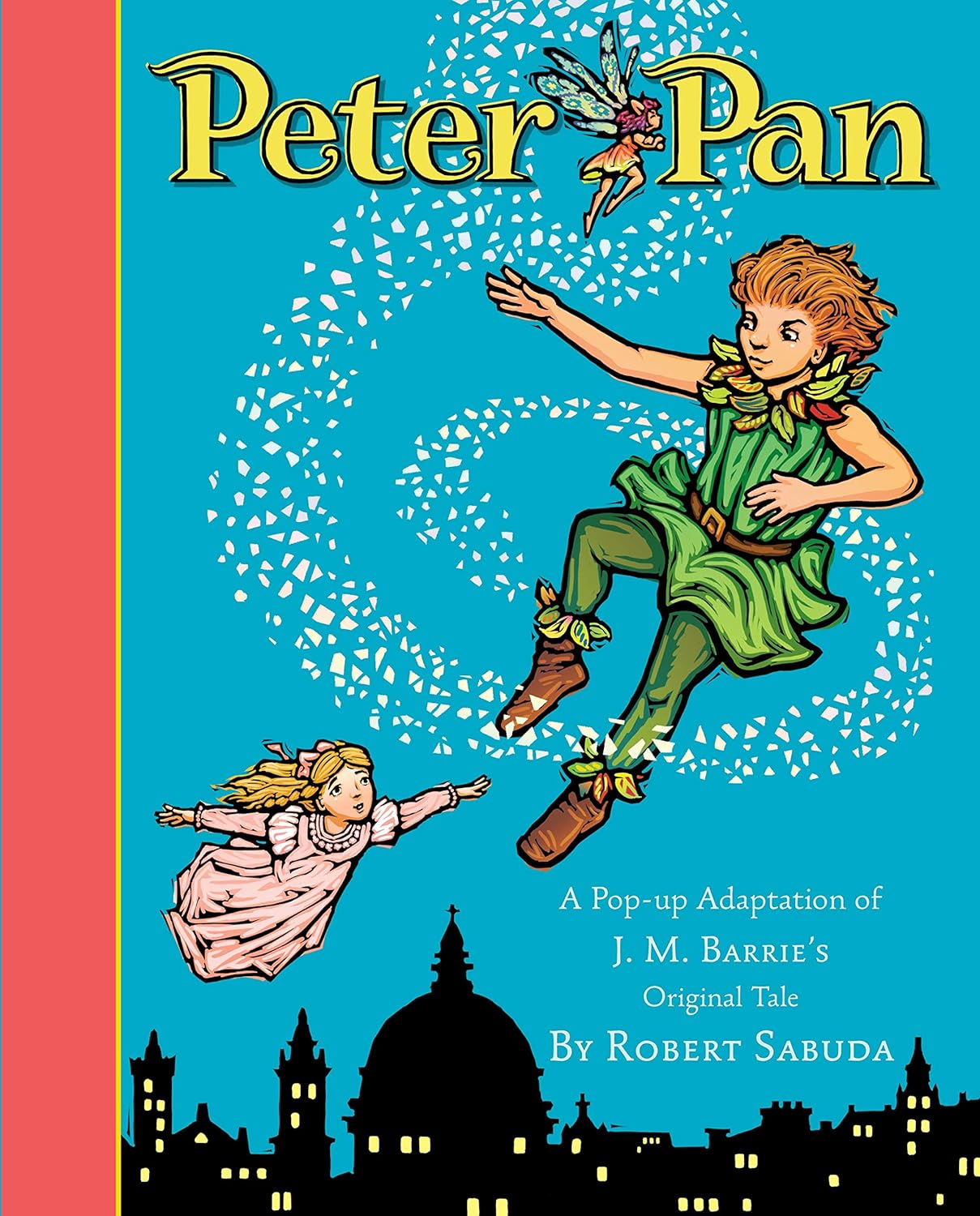 Peter Pan: Peter Pan: Sabuda, Robert: 9780689853647: Books - Amazon.ca