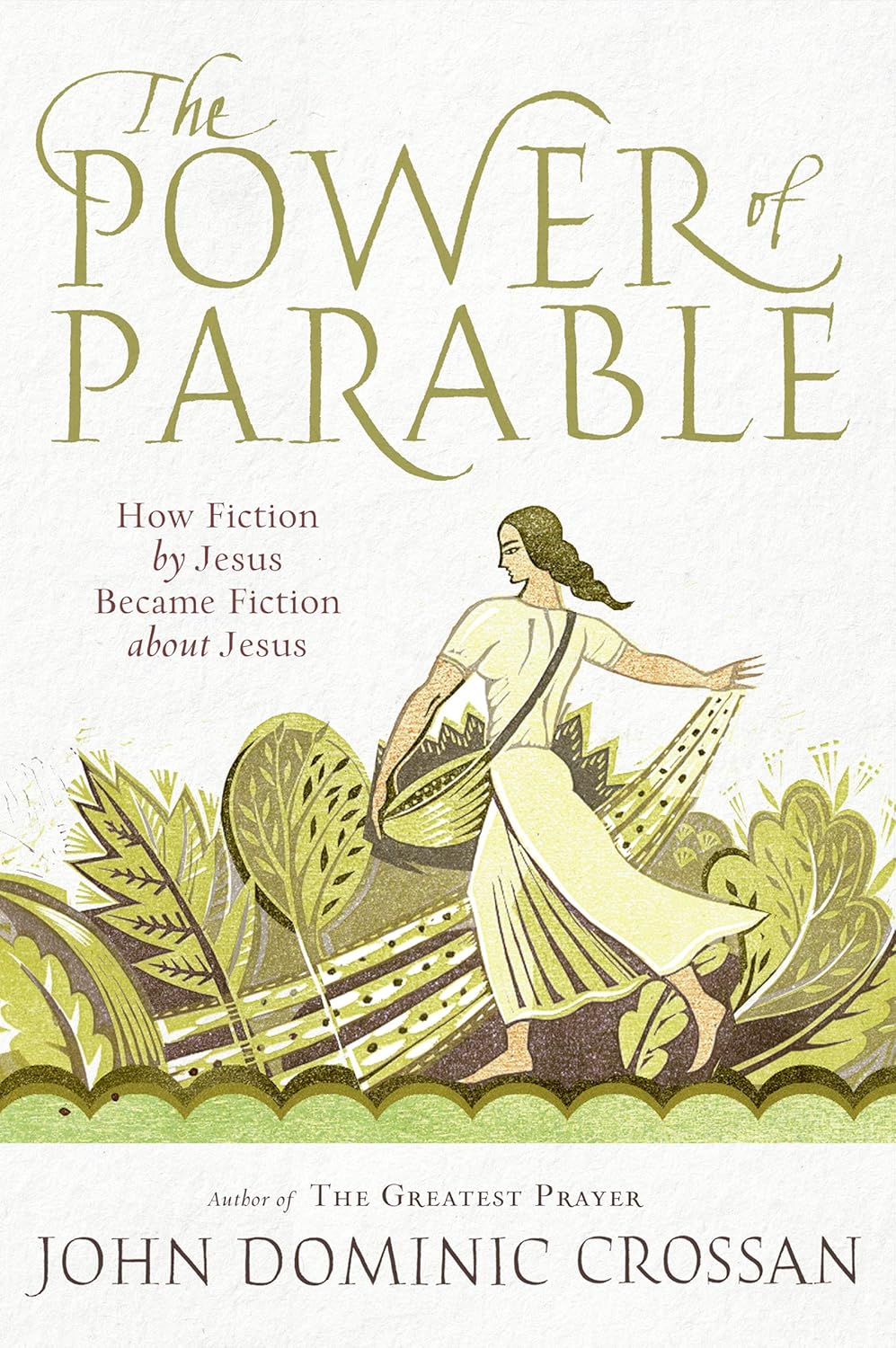 The Power of Parable: How Fiction by Jesus Became Fiction about Jesus ...