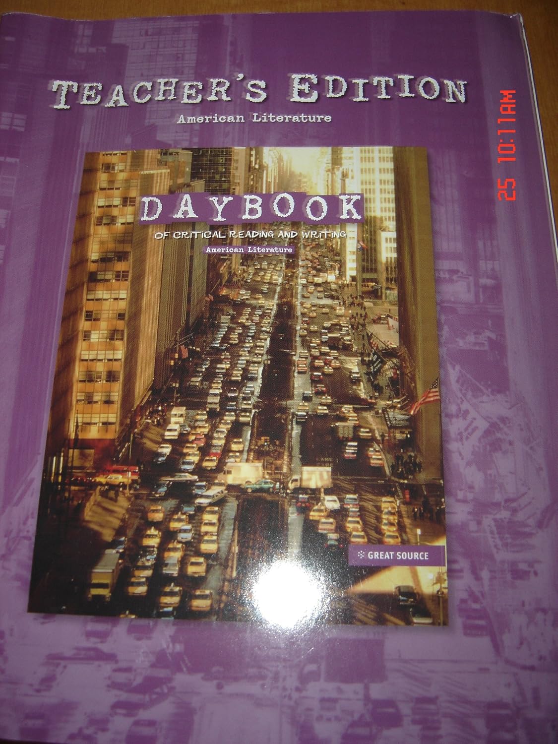 Great Source Daybooks: Critical Reading and Writing Teacher's Edition ...