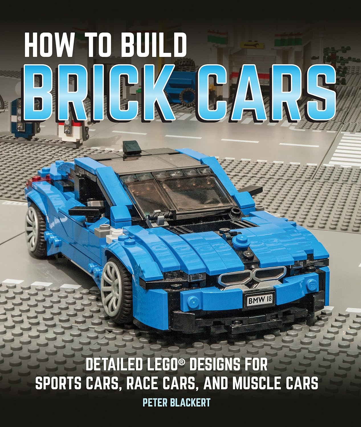 Amazon | How to Build Brick Cars: Detailed LEGO Designs for Sports Cars ...