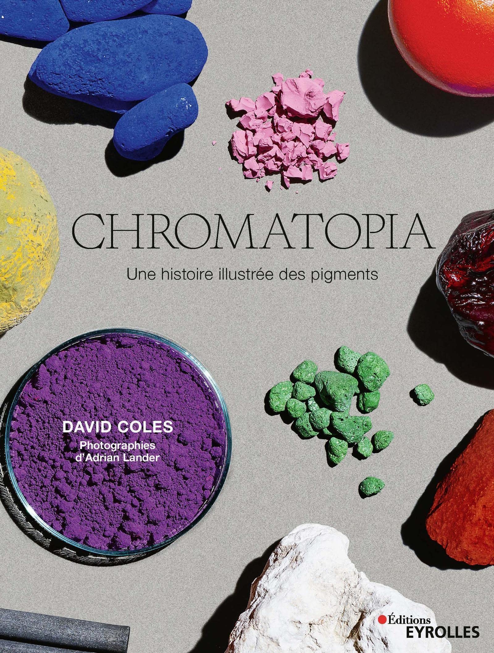 Amazon.fr - Chromatopia: Une histoire illustrée des pigments - Coles ...