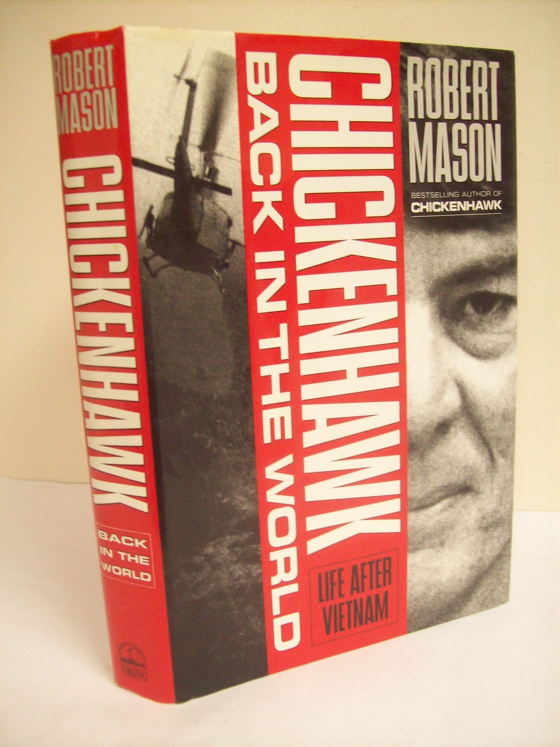 Amazon.com: Chickenhawk Back in the World: Life After Vietnam ...