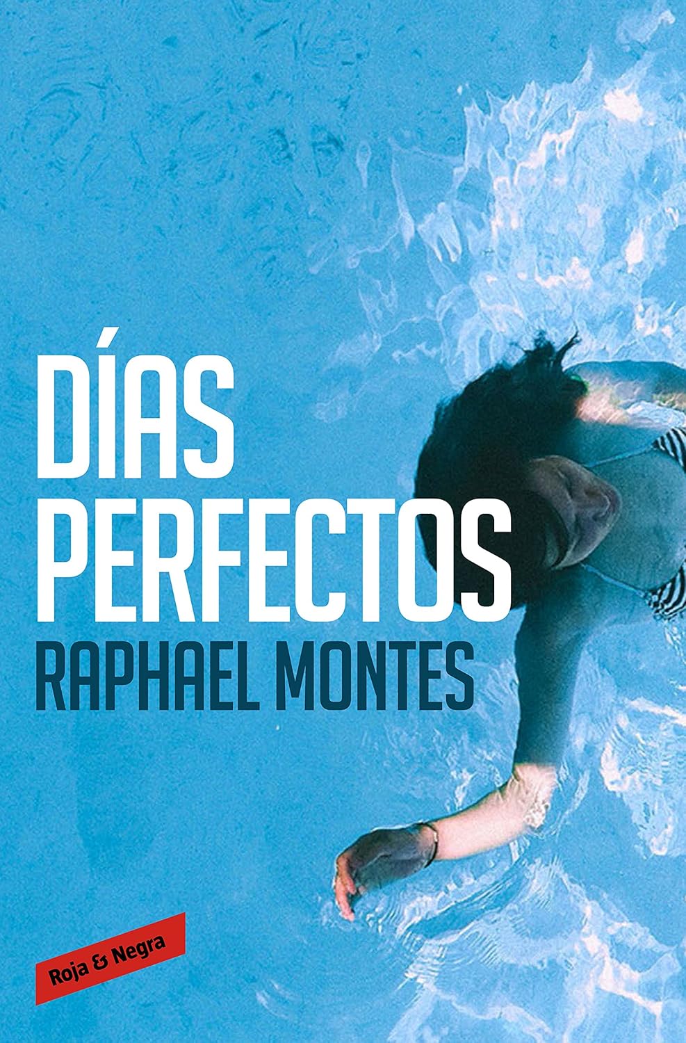Amazon | Días perfectos/ Perfect days | Montes, Raphael | Explore the World