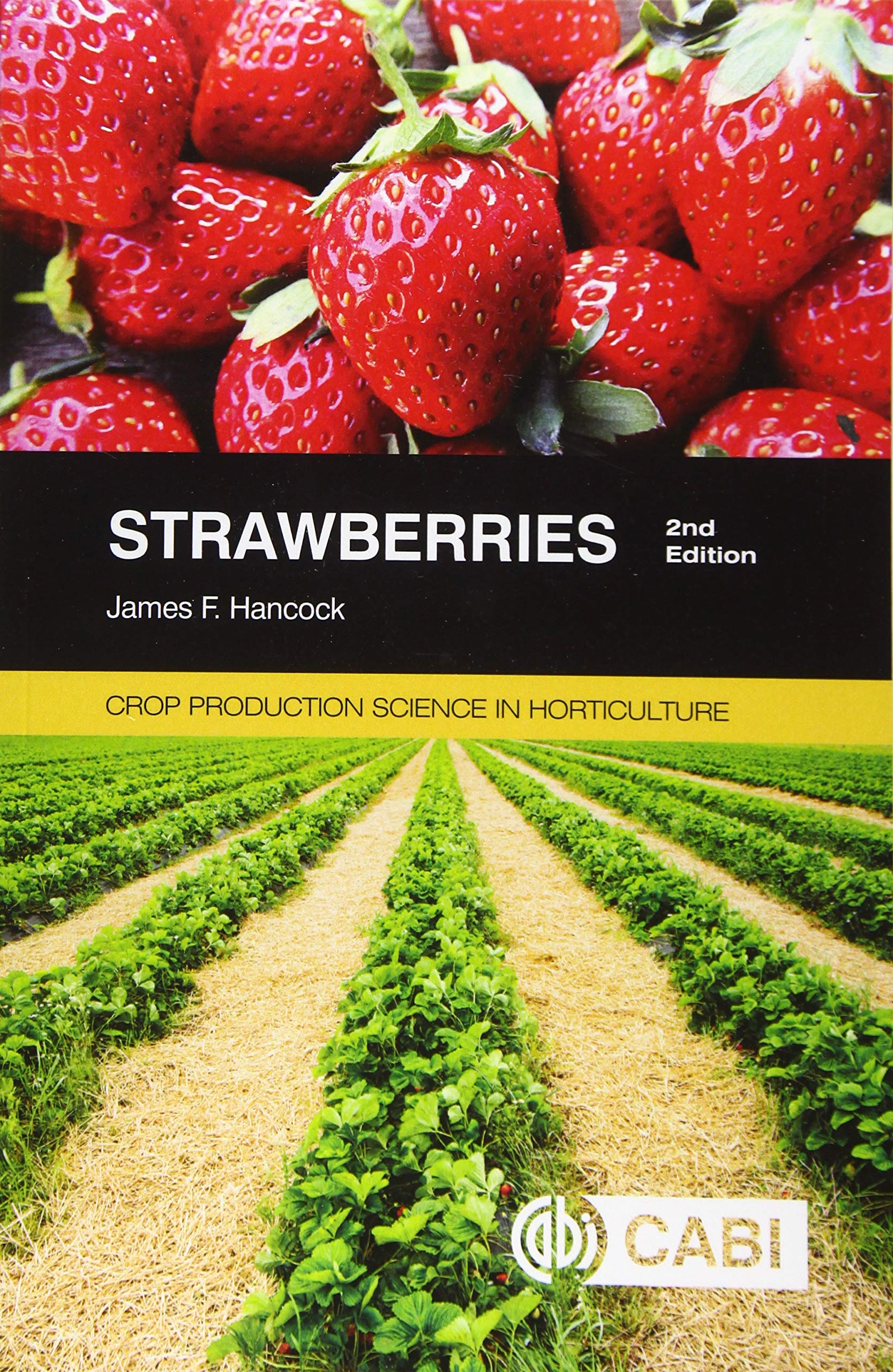 Amazon | Strawberries (Crop Production Science in Horticulture, 34 ...
