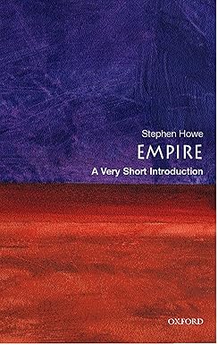 Empire: A Very Short Introduction: Howe, Stephen: 9780192802231: Amazon ...