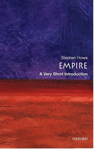 Empire: A Very Short Introduction: Howe, Stephen: 9780192802231: Amazon ...