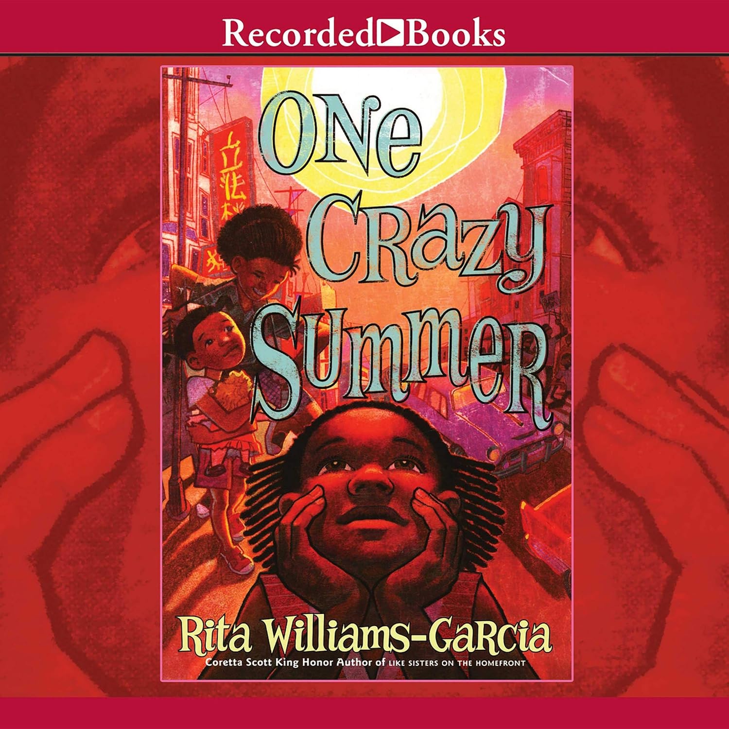 One Crazy Summer (The Gaither Sisters Series): Rita Williams-Garcia ...