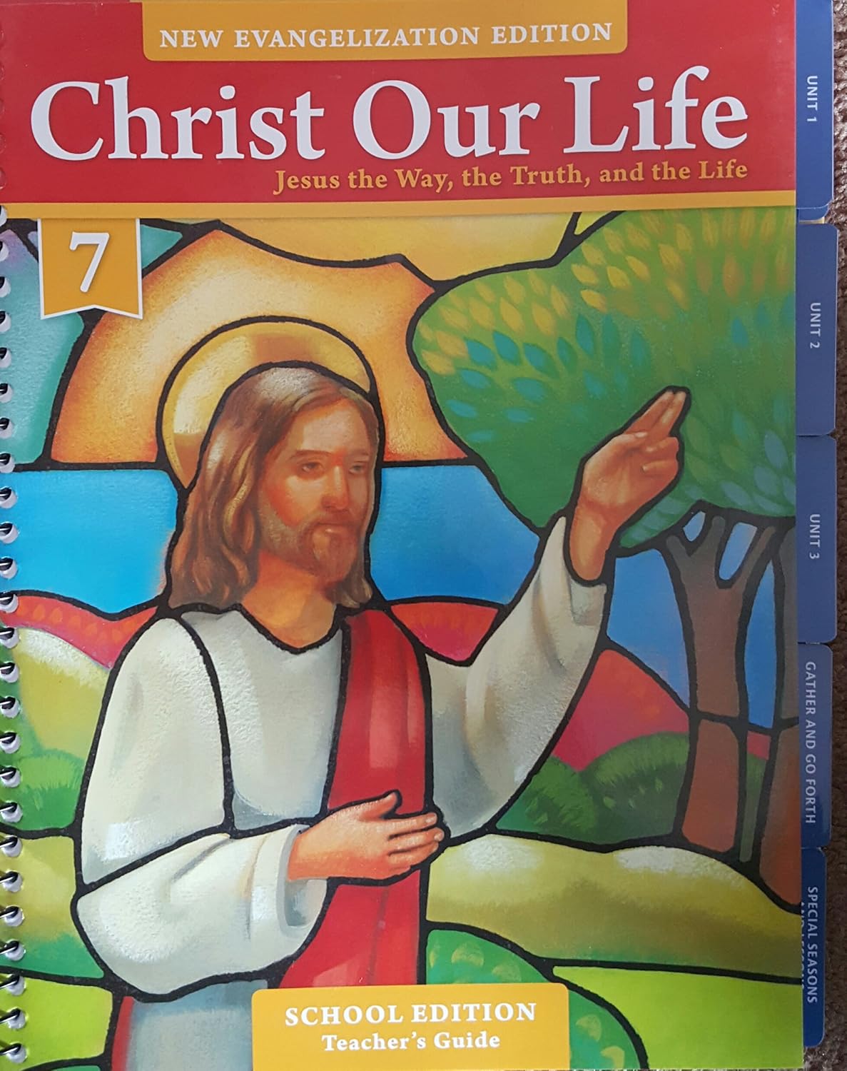 Christ Our Life: Jesus, the Way, the Truth, and the Life (School ...