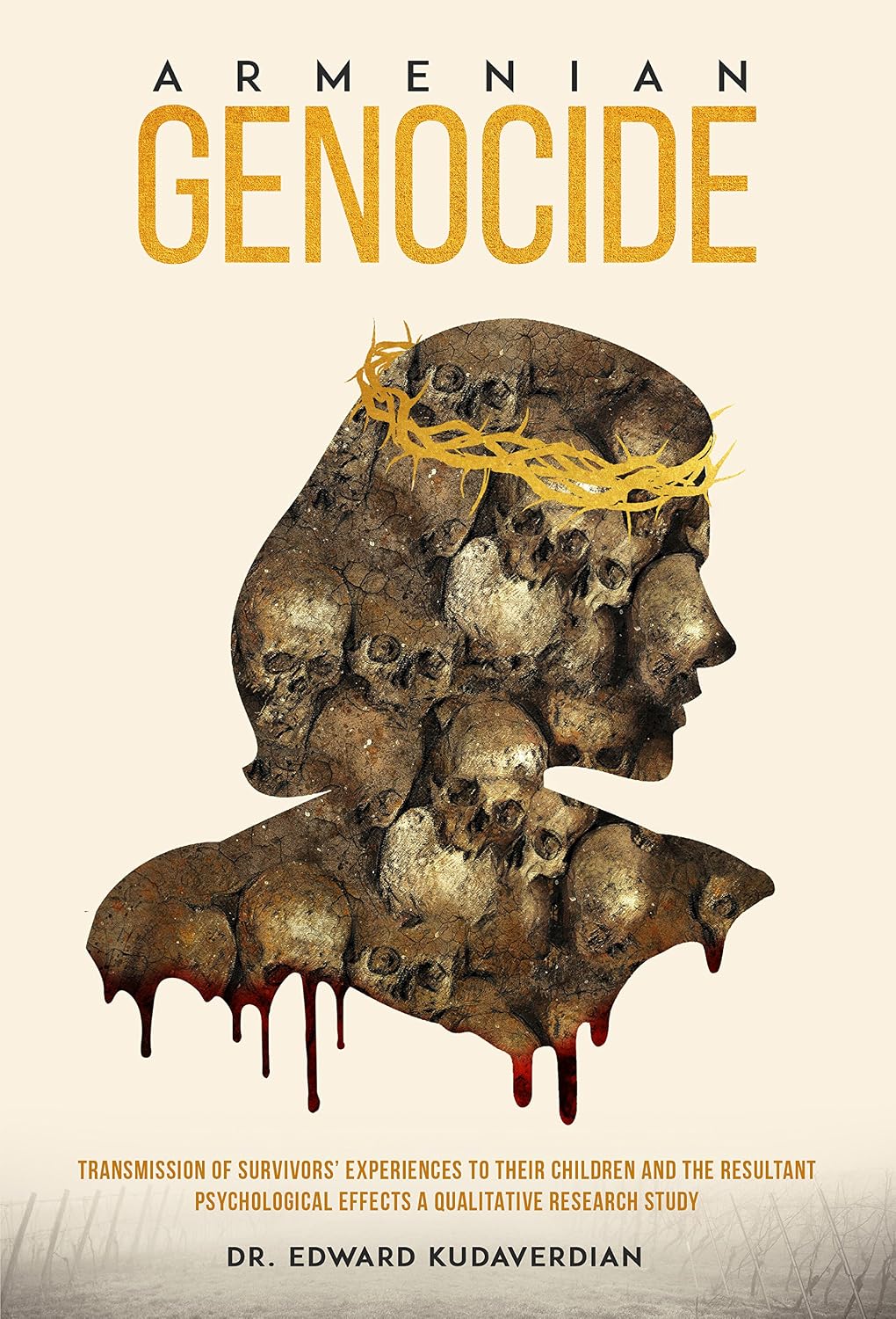 Amazon.com: ARMENIAN GENOCIDE: TRANSMISSION OF SURVIVORS’ EXPERIENCES ...
