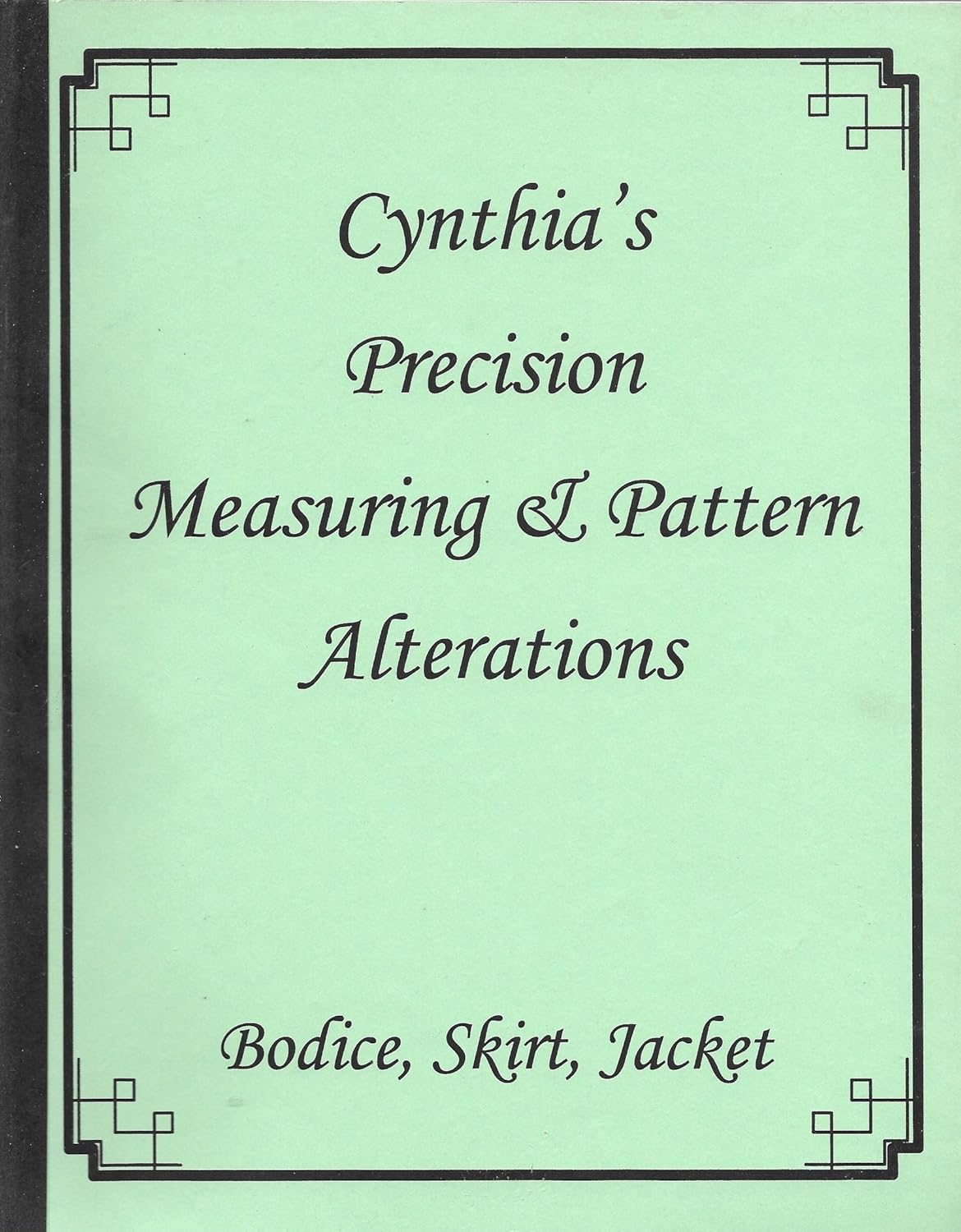 Cynthia's Precision Measuring & Pattern Alterations: Bodice, Skirt ...
