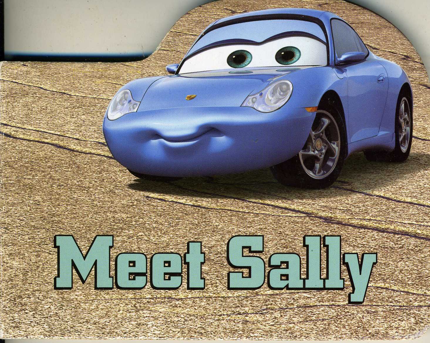 Meet Sally (Disney Pixar Cars): Amazon.co.uk: 9781412785594: Books