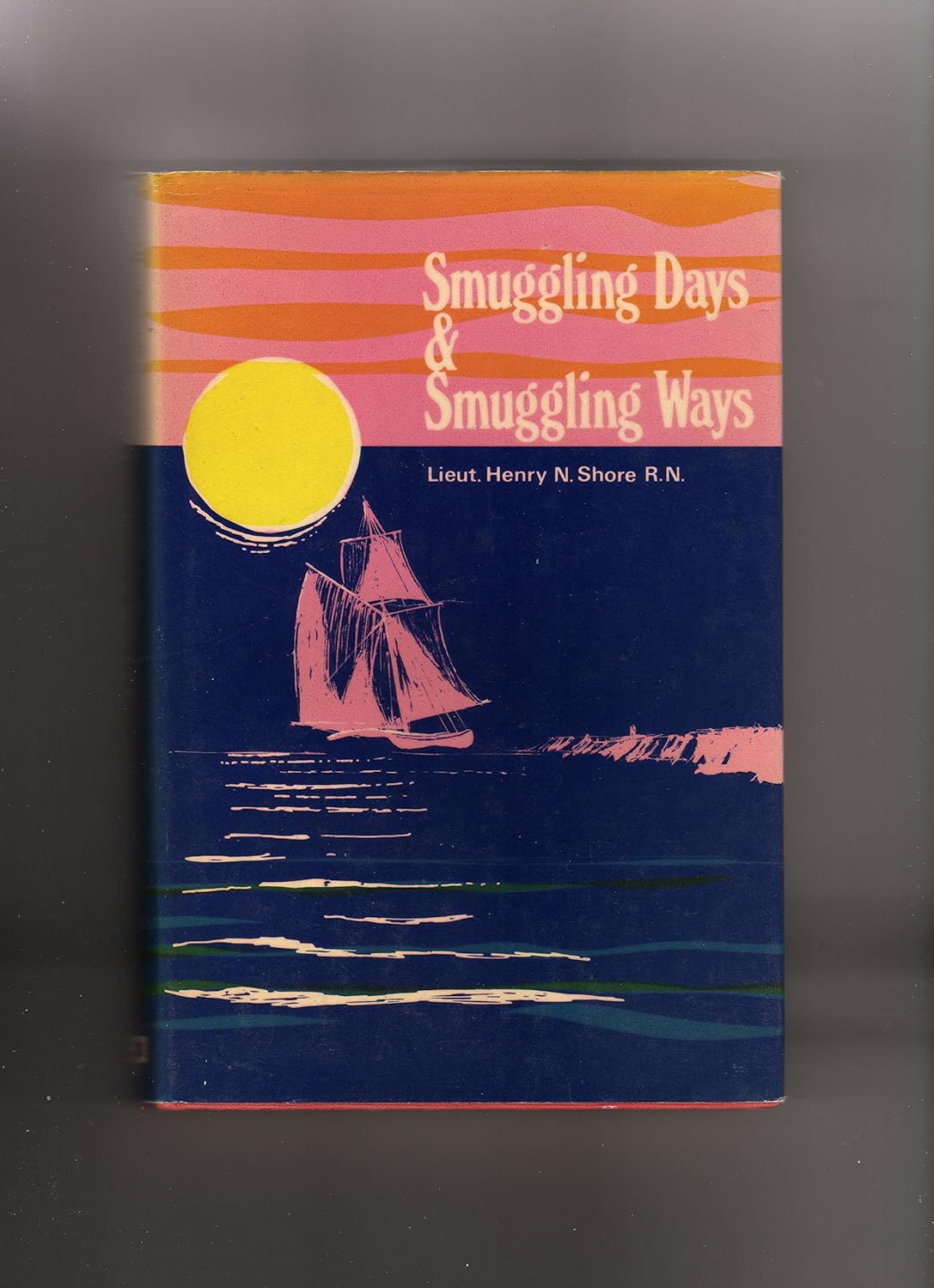 Smuggling Days and Smuggling Ways : Shore, Henry N.: Amazon.in: Books