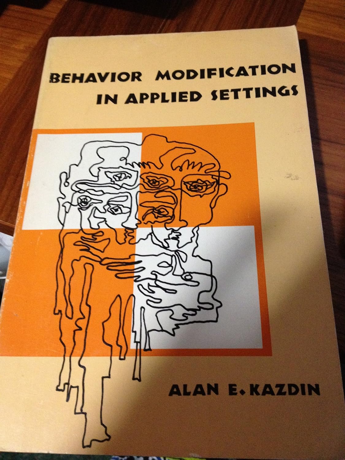 Behavior Modification in Applied Settings: Alan Kazdin: 9780256016819 ...
