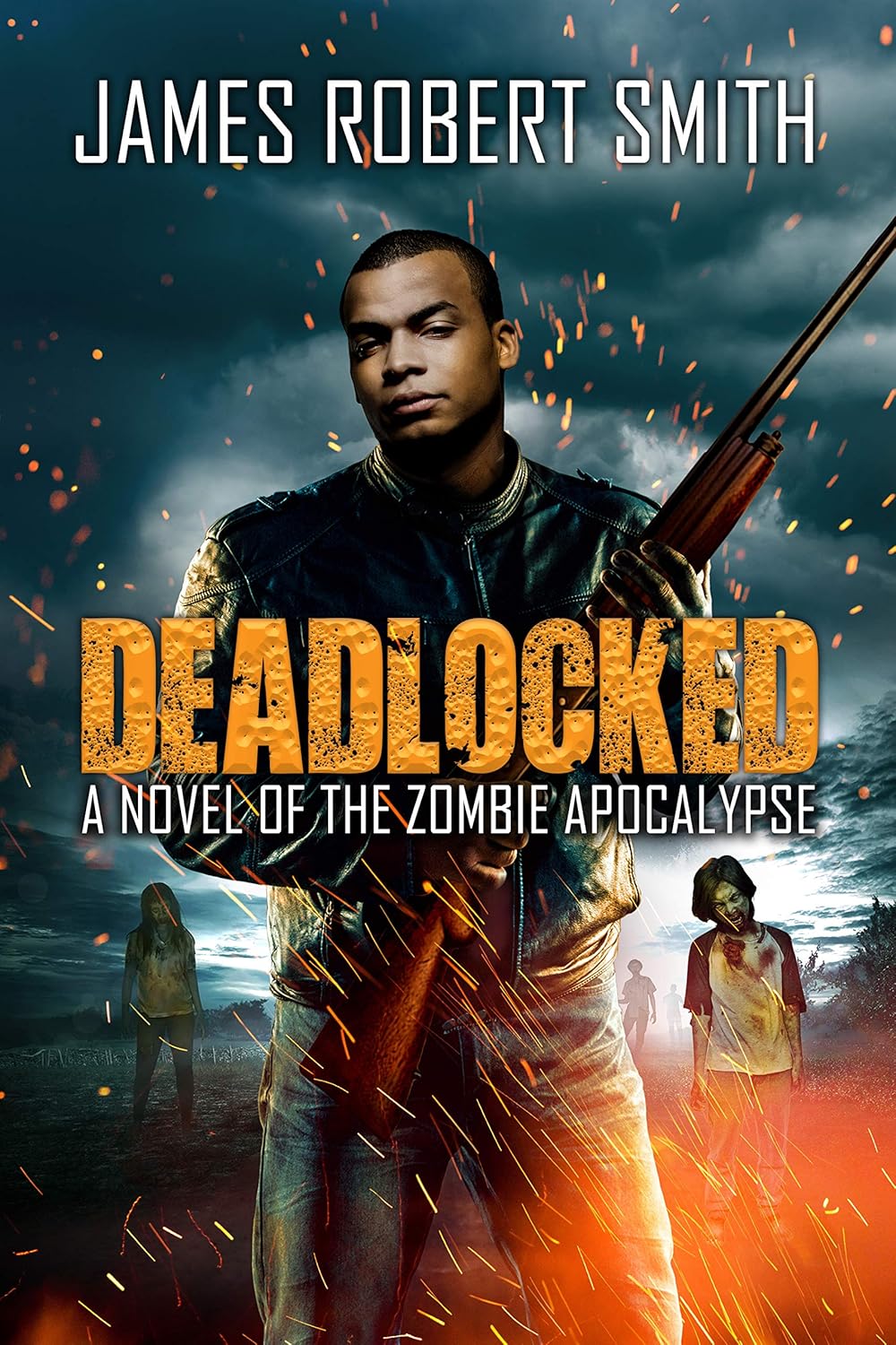 DEADLOCKED: A Novel of the Zombie Apocalypse eBook : Smith, James ...