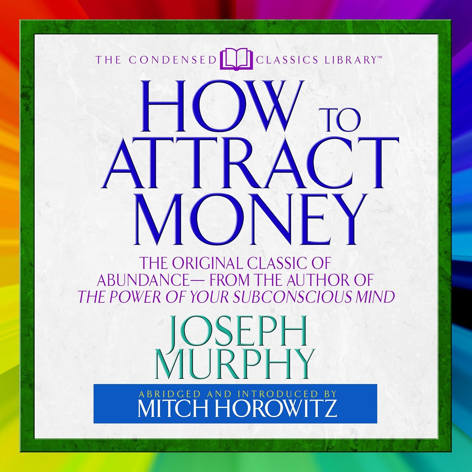 Amazon.com: How to Attract Money: The Original Classic of Abundance ...
