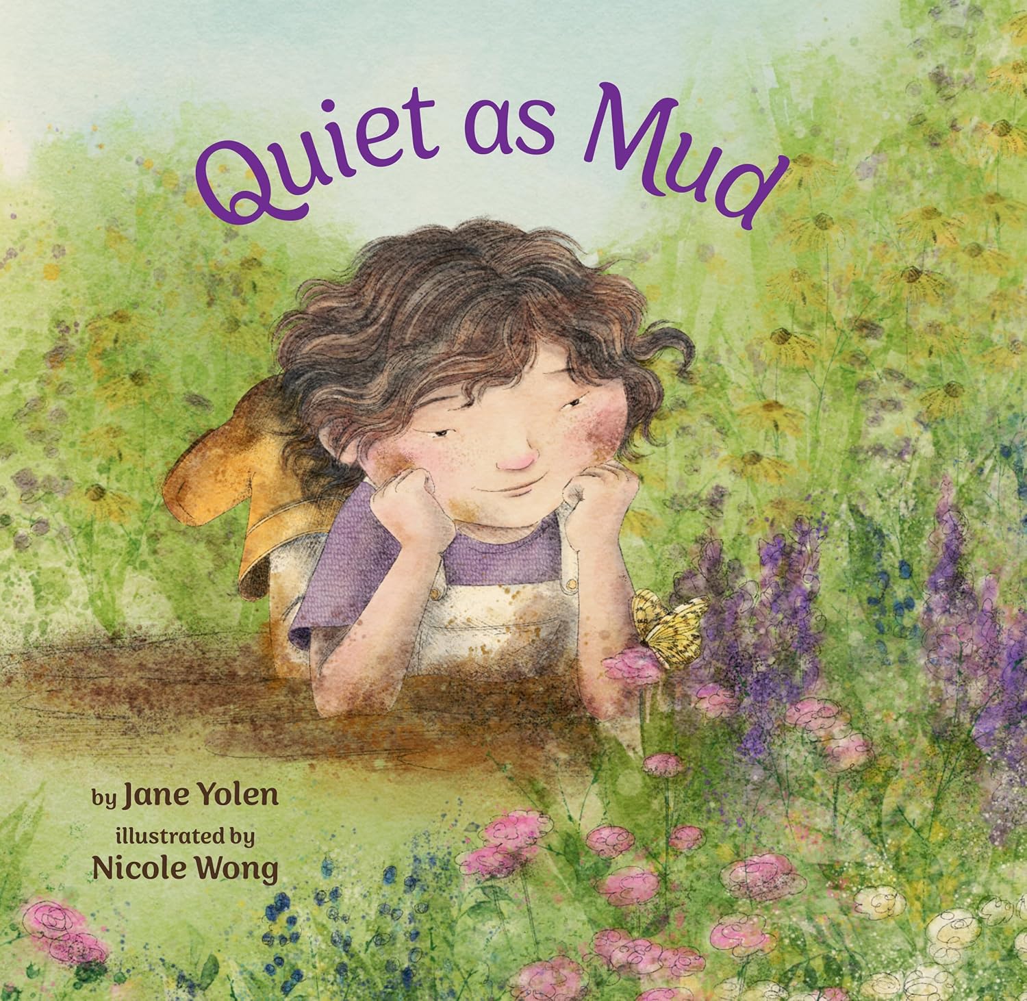 Amazon.com: Quiet as Mud: 9781433841538: Yolen, Jane, Wong, Nicole: Books