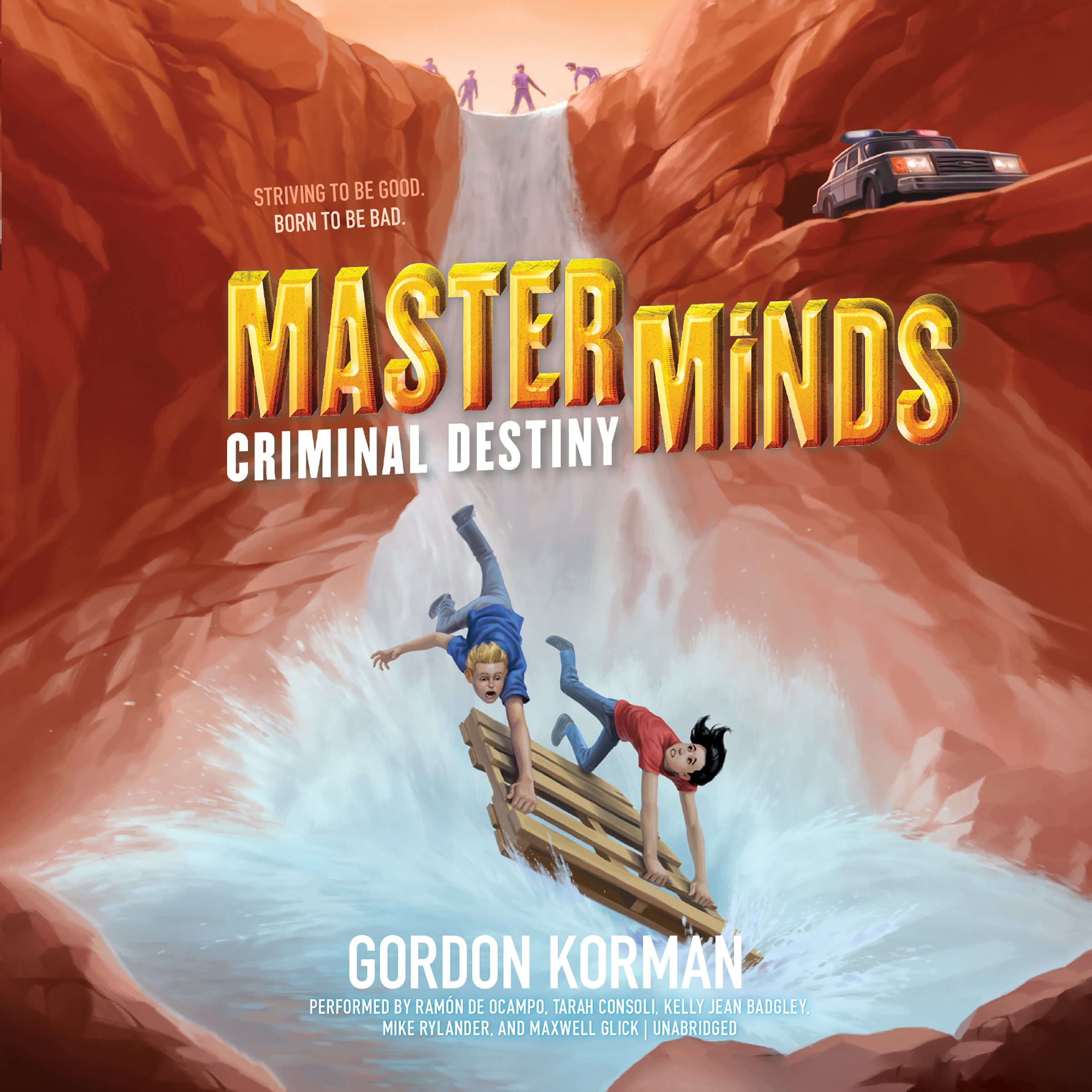 Masterminds: Criminal Destiny (Masterminds Series, Book 2): Gordon Korman: 9781504695237: Amazon ...