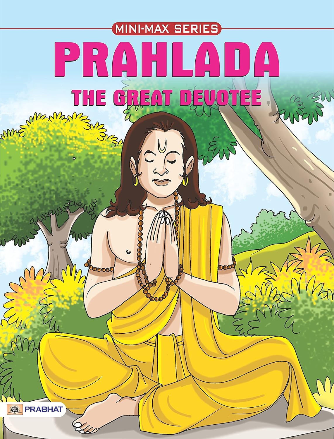 Prahlad, The Great Devotee (Famous Biographies for Children) eBook : Kumar 'Salil', Anil: Amazon ...