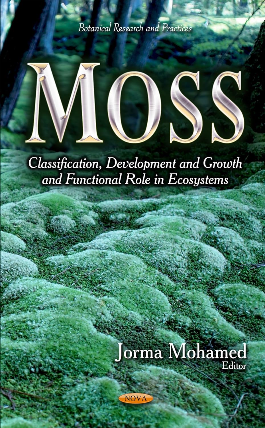 Amazon.com: Moss: Classification, Development and Growth and Functional ...