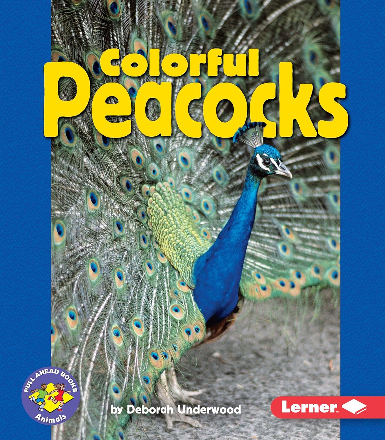 Amazon.com: Colorful Peacocks (Pull Ahead Books ― Animals ...
