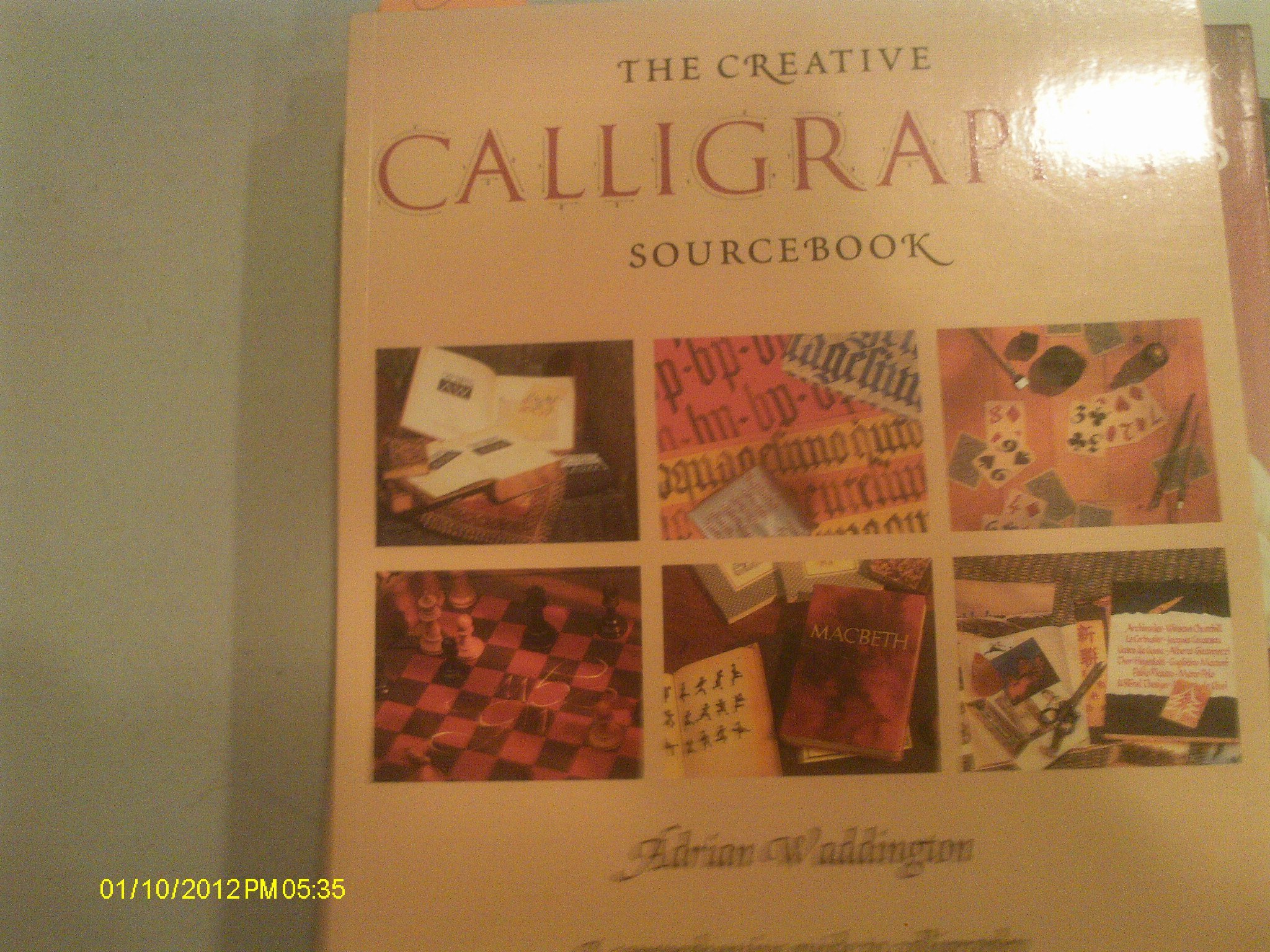 The Creative Calligraphy Sourcebook: Choose from 50 Imaginative ...