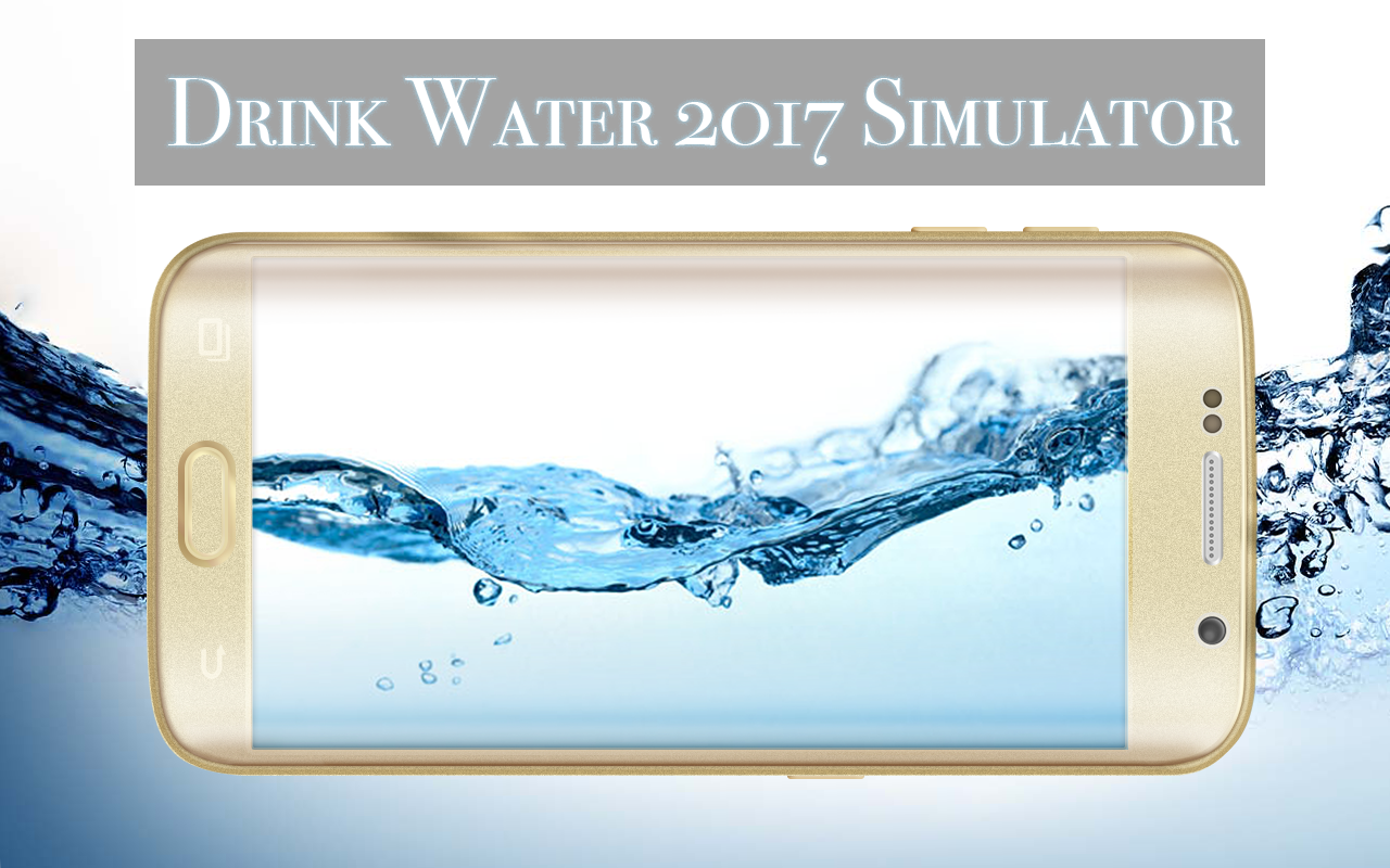Drink Water 2017 Simulator - App on the Amazon Appstore