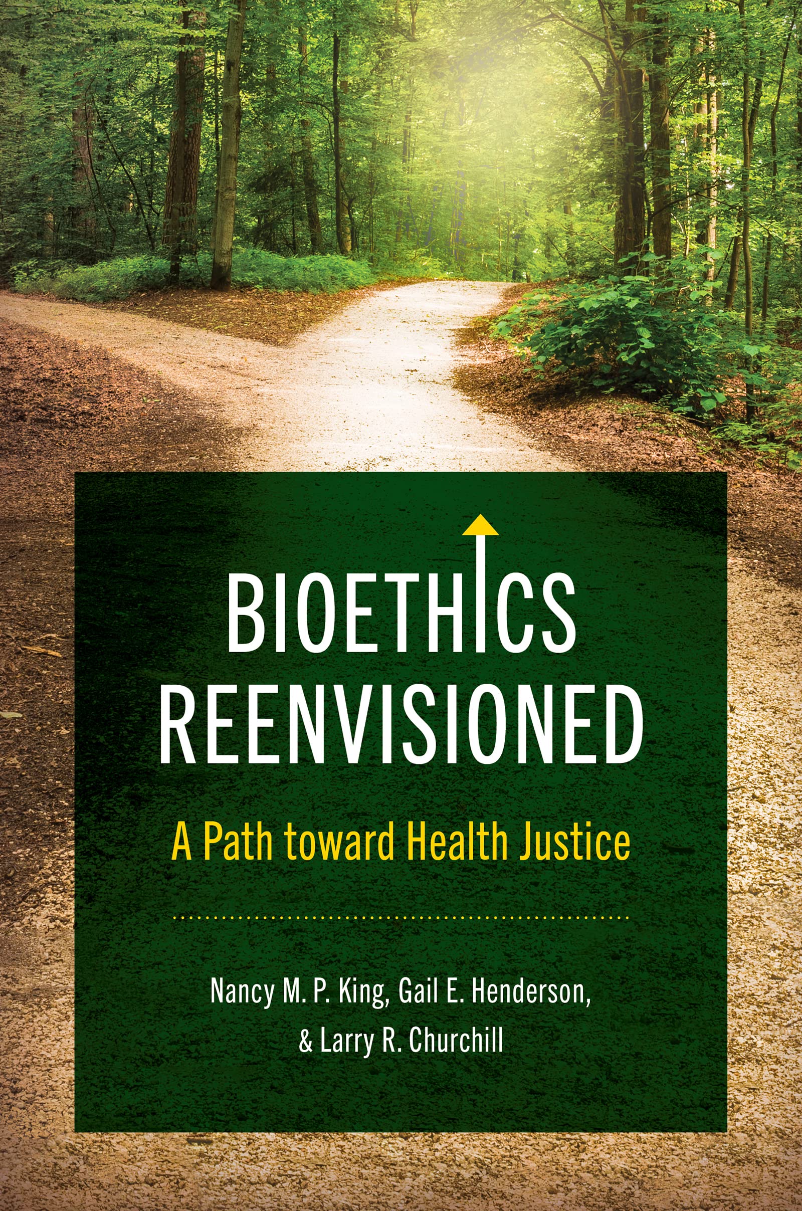 Bioethics Reenvisioned: A Path toward Health Justice (Studies in Social ...