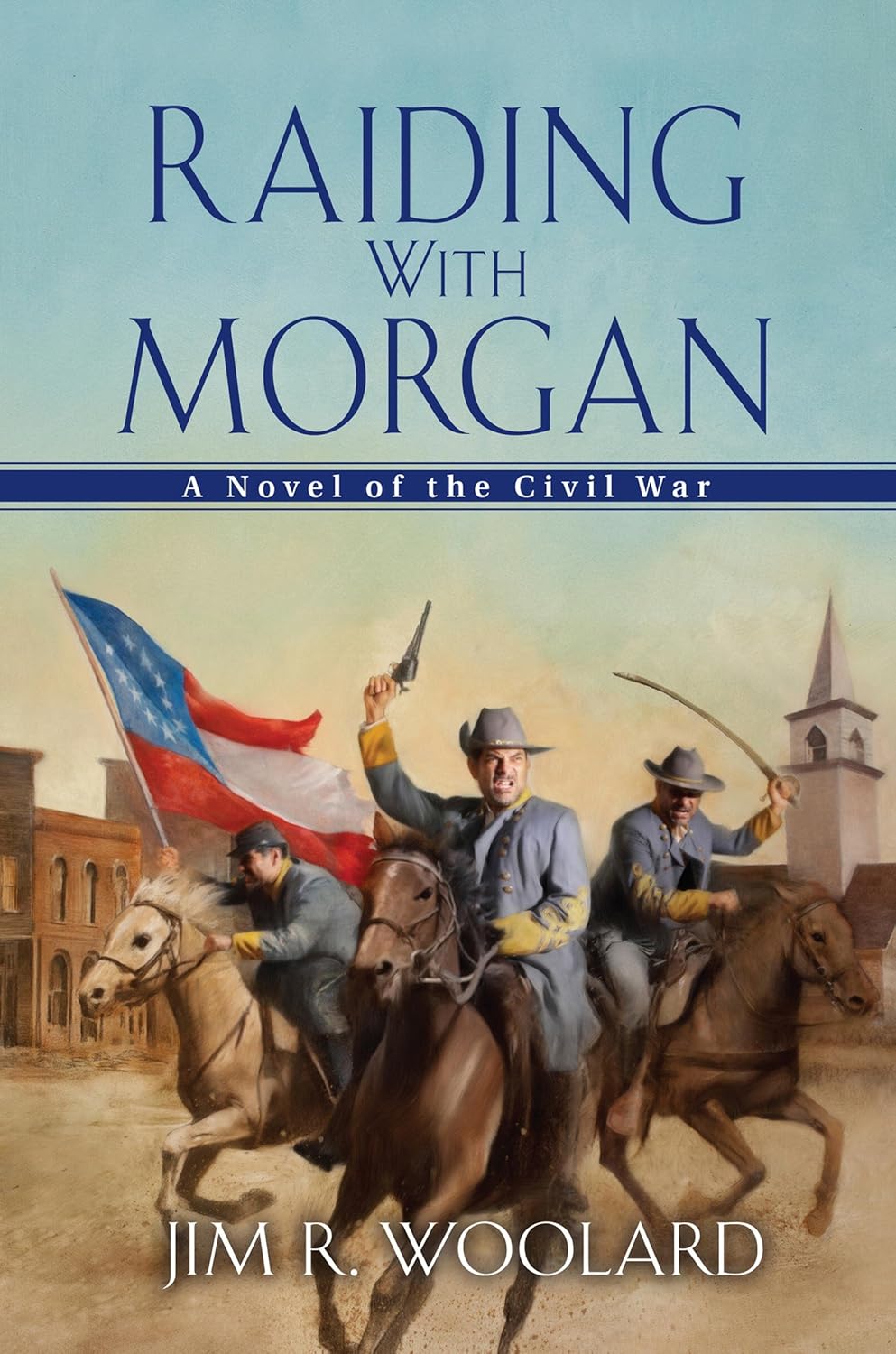 Amazon.com: Raiding with Morgan eBook : Woolard, Jim R.: Books