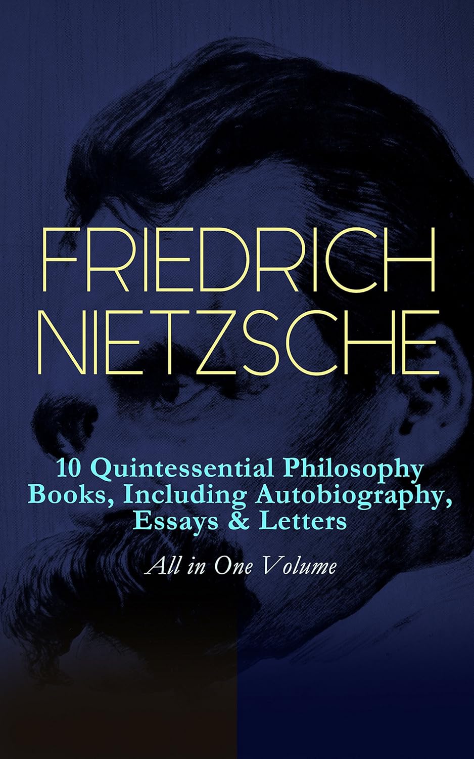 FRIEDRICH NIETZSCHE: 10 Quintessential Philosophy Books, Including ...